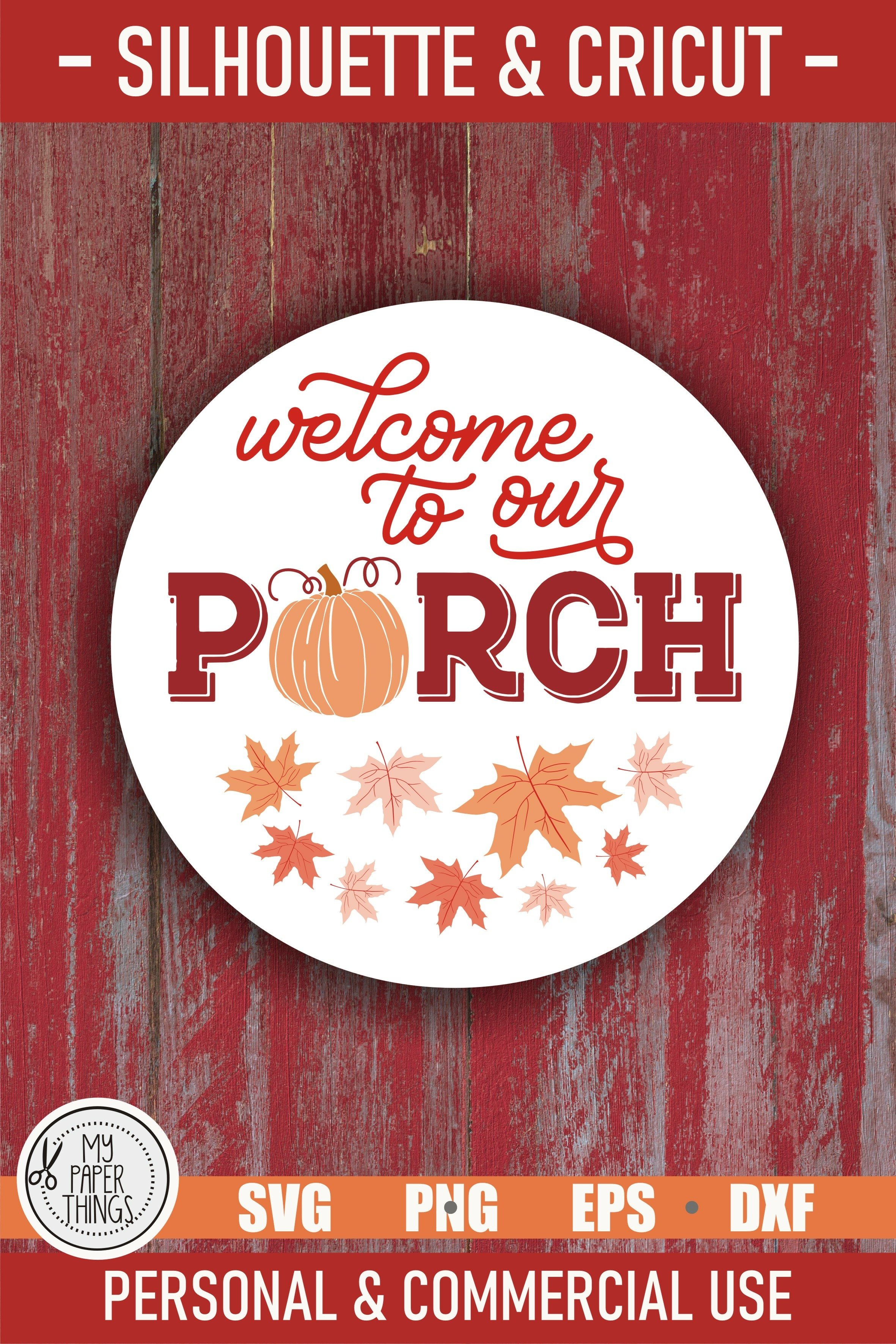 Welcome to our Porch Round Door sign SVG