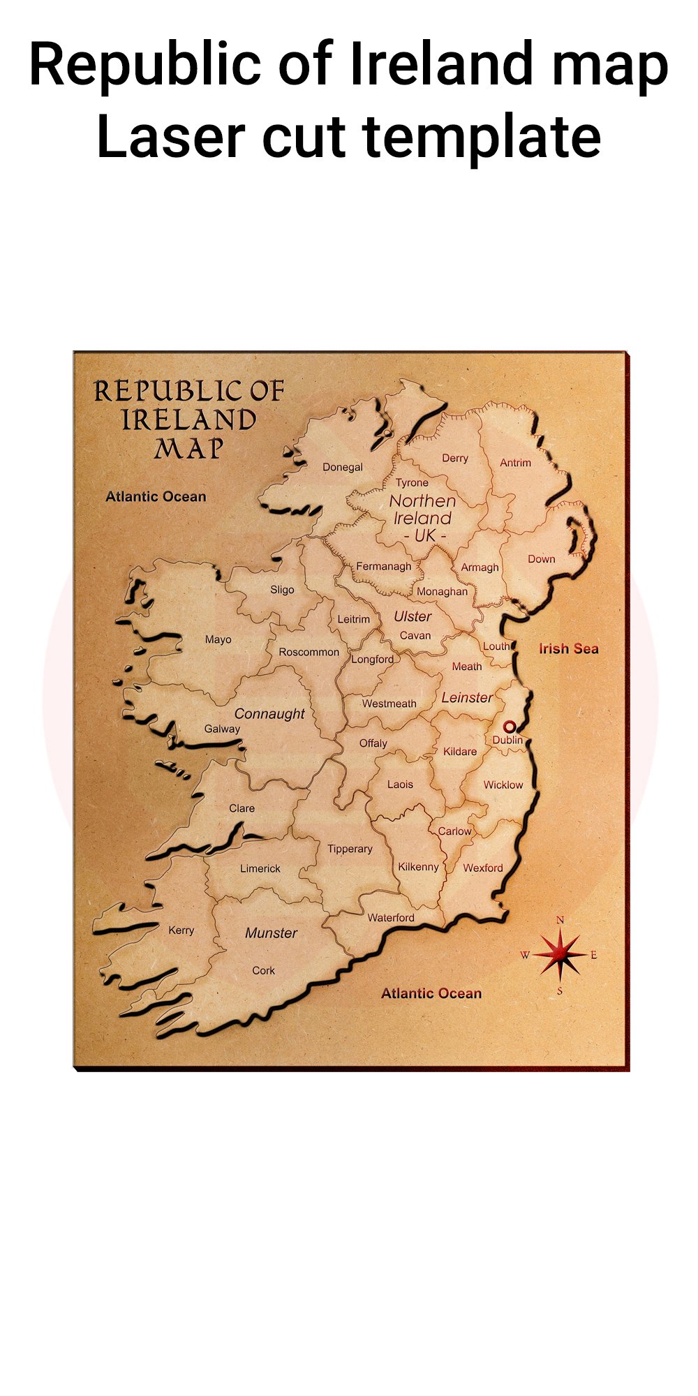 Republic of Ireland map laser cut vector glowforge svg file