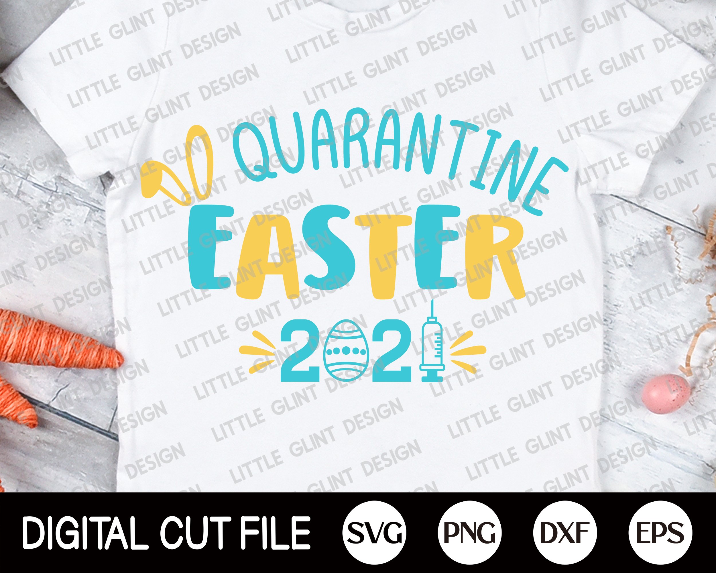 Quarantine Easter, 2021 Svg, Easter Svg, 2021 Svg, Vaccine