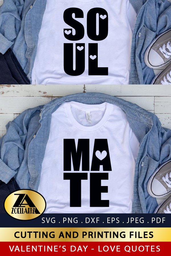 Valentines Day SVG | Soul Mate Couple T-shirt Cut file