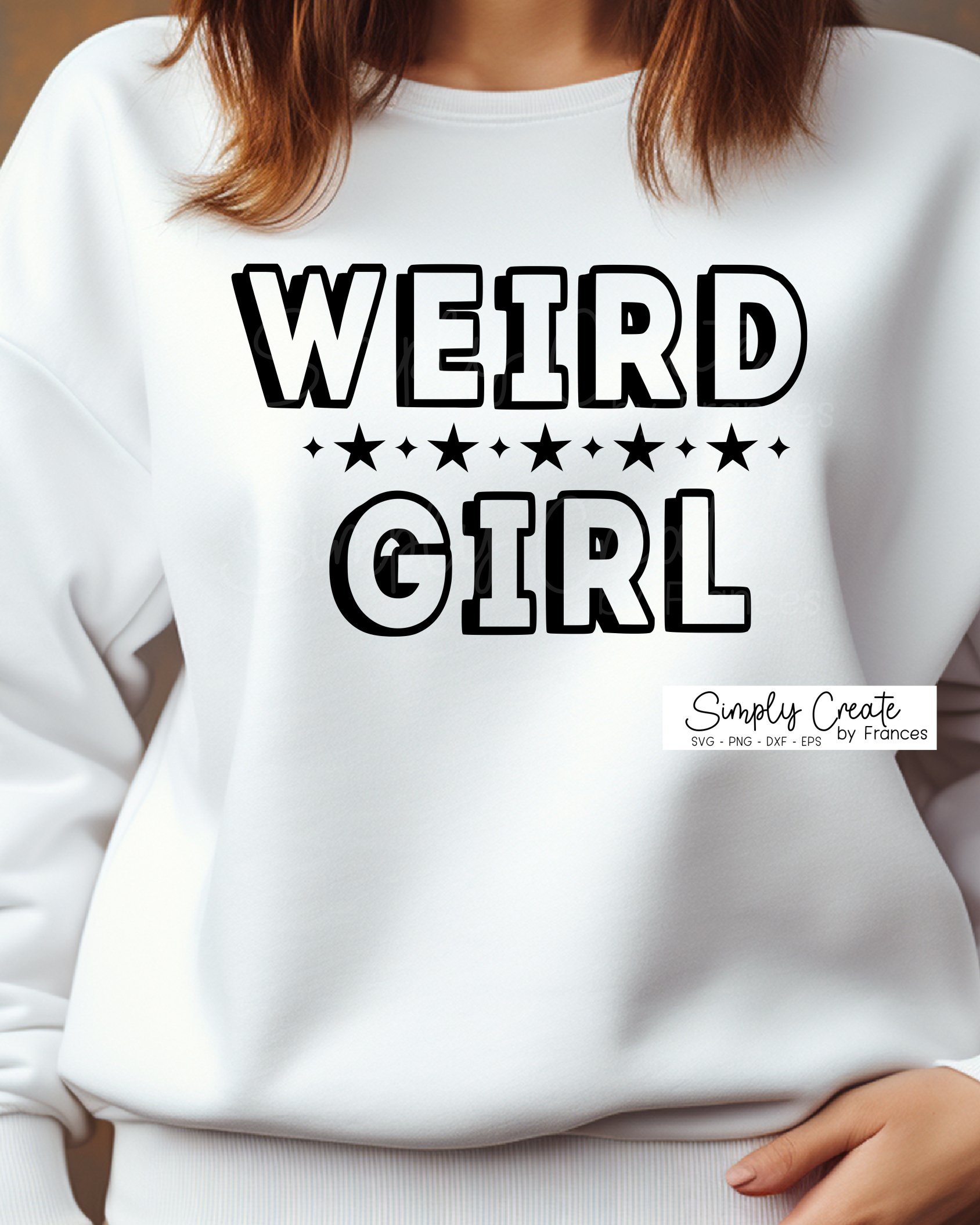 Weird Girl SVG, Weirdos SVG