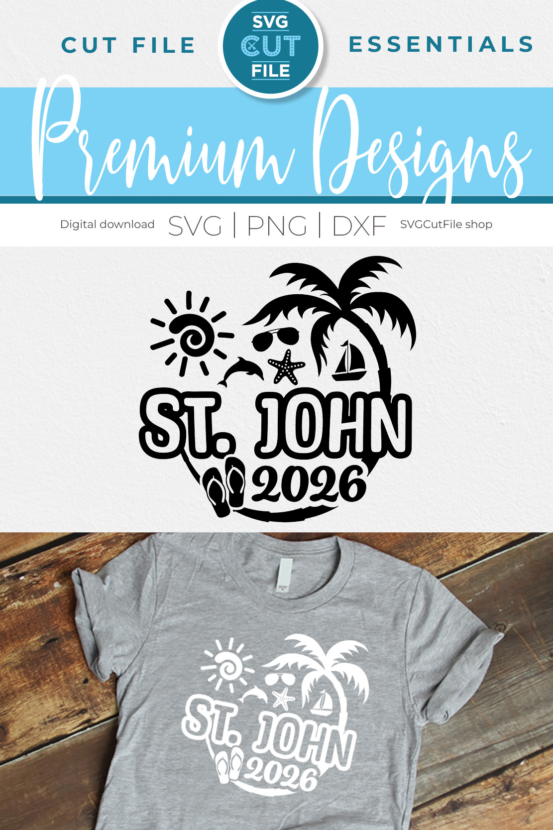 2026 St. John svg - Great for a St. John Vacation or Trip