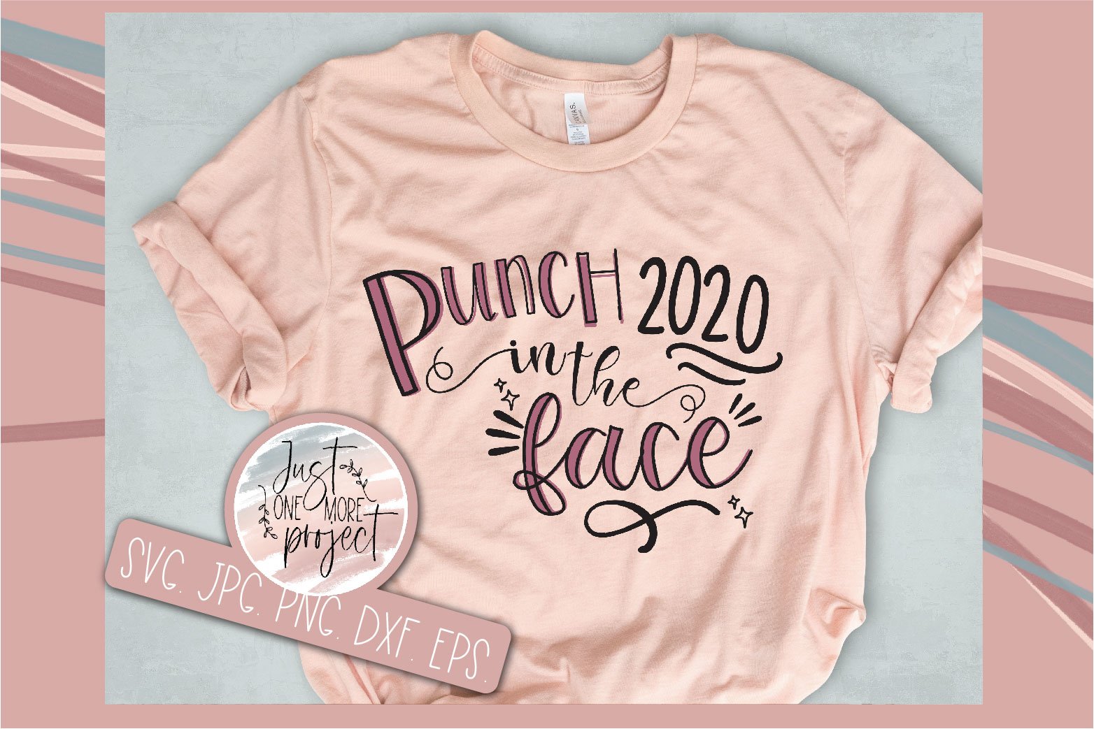 Punch 2020 in the face, Funny 2020 svg, 2020 sucks, 2020 svg