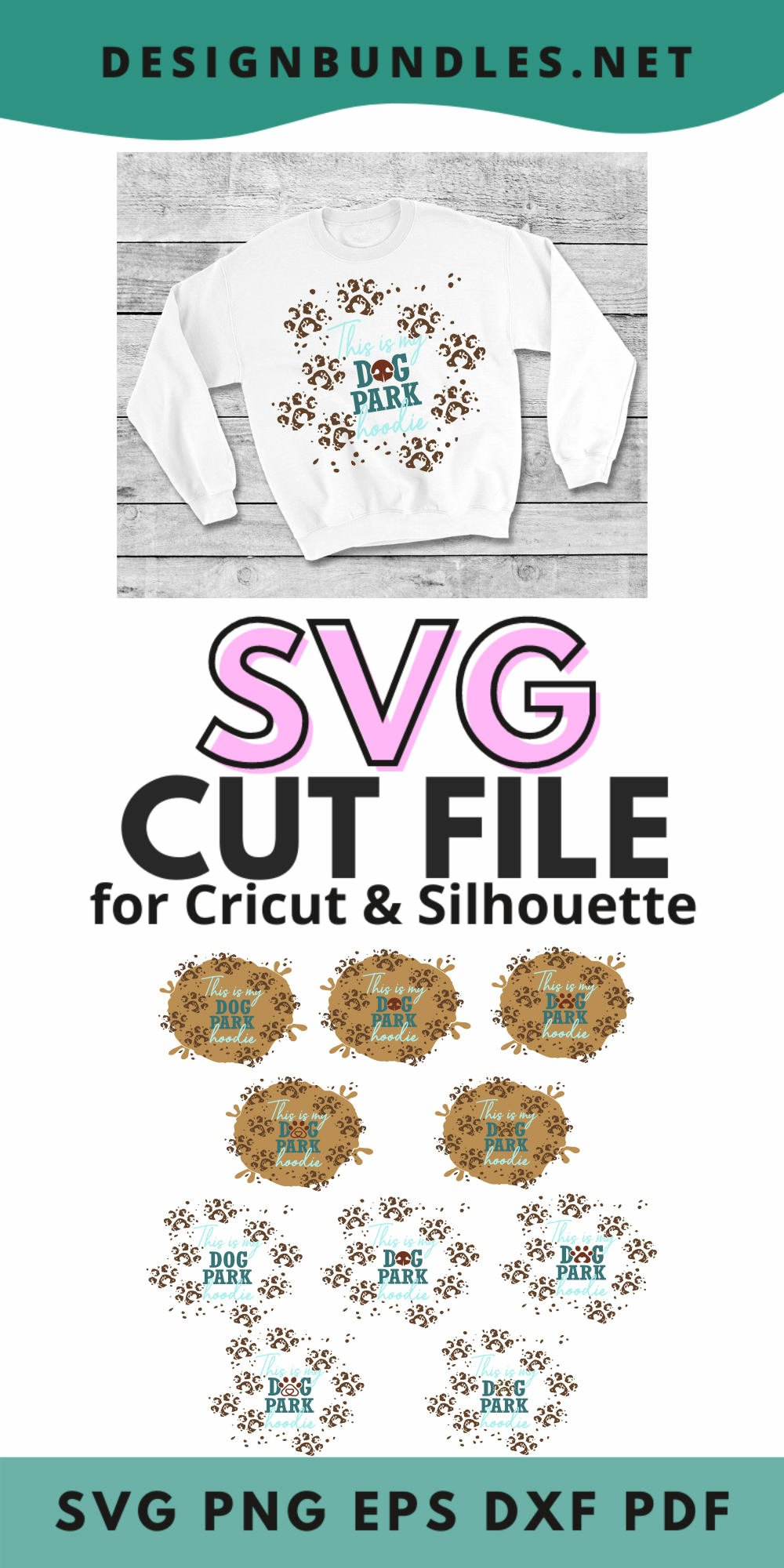 MY DOG MUD PARK HOODIE 01 BUNDLE SVG CUT FILE SUBLILIMATION