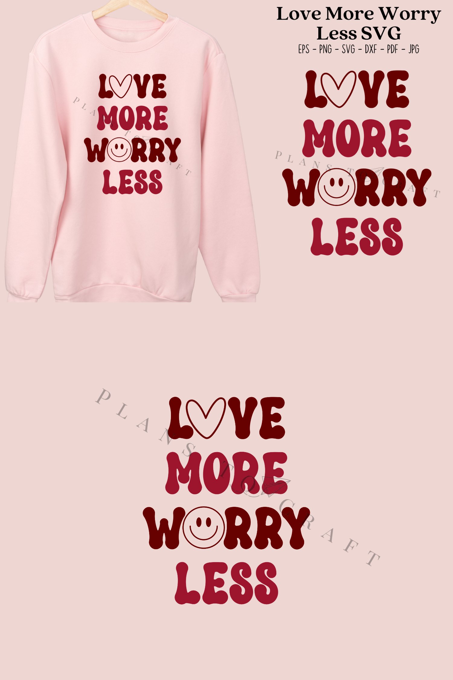 Love More Worry Less SVG cutting and sublimation