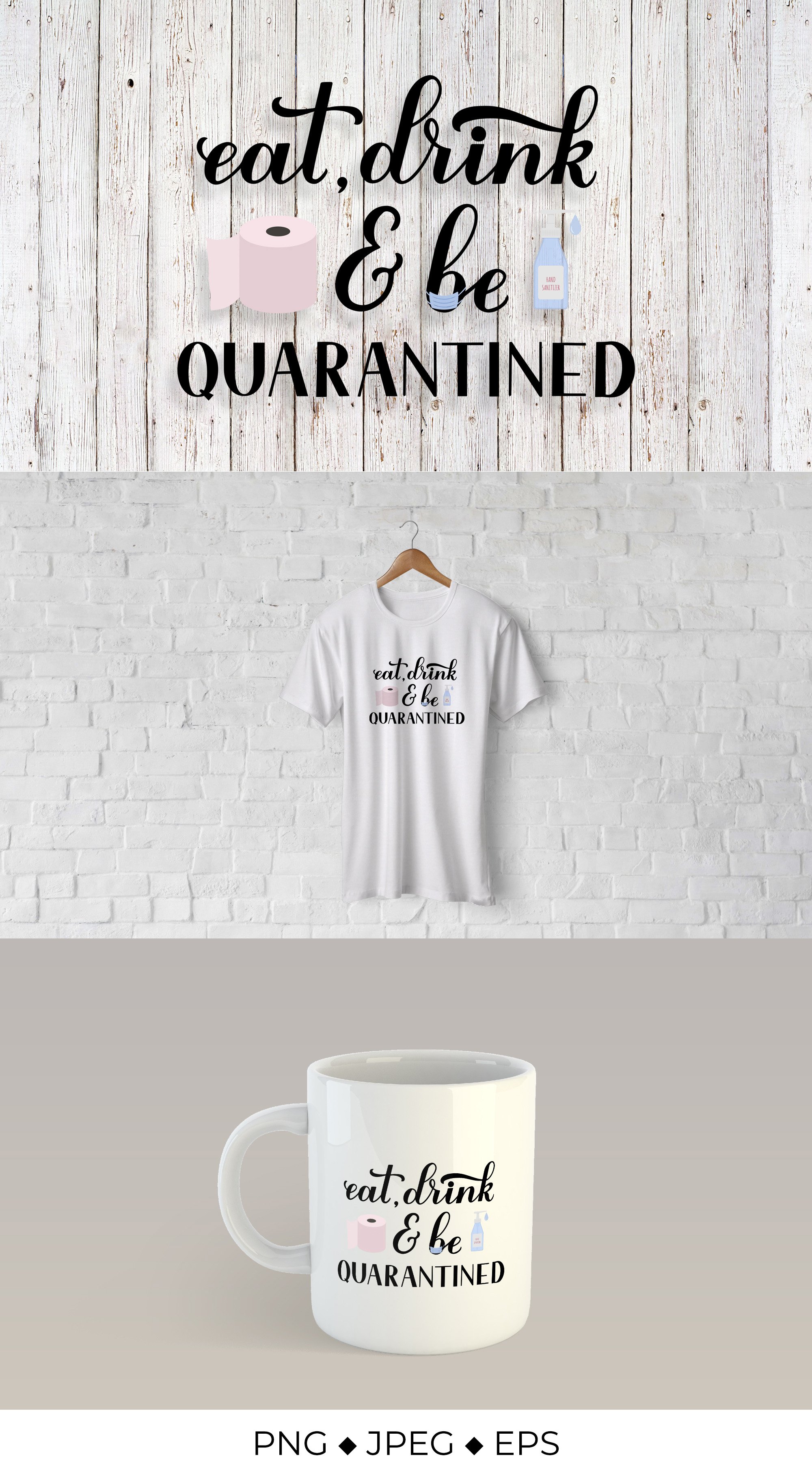 Eat drink and be quarantined. Funny quarantine quote.