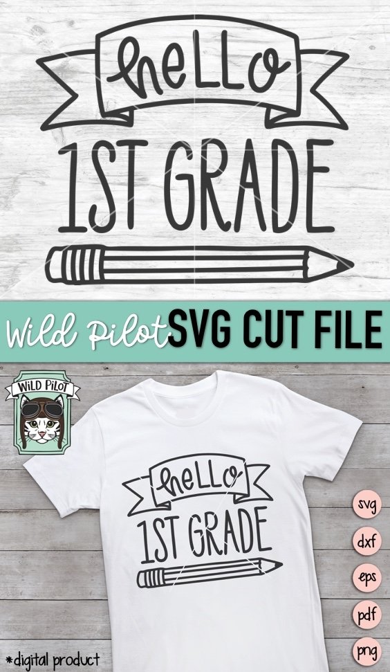 Hello 1st Grade SVG, First Day of School SVG, First Grade