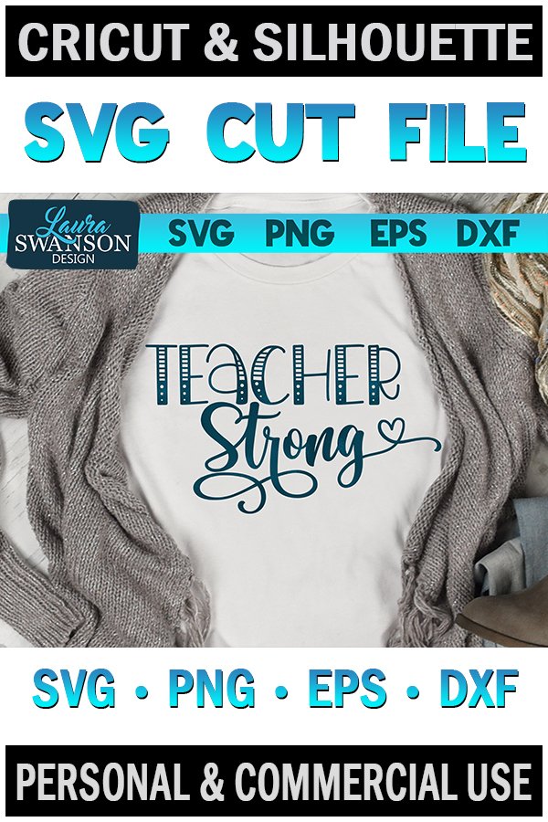 Teacher Strong SVG Cut File
