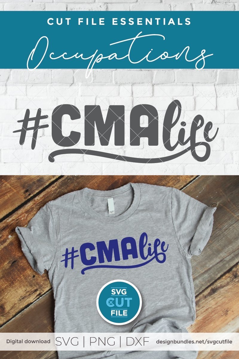 CMA svg - a certified Medical Assistant svg for crafters