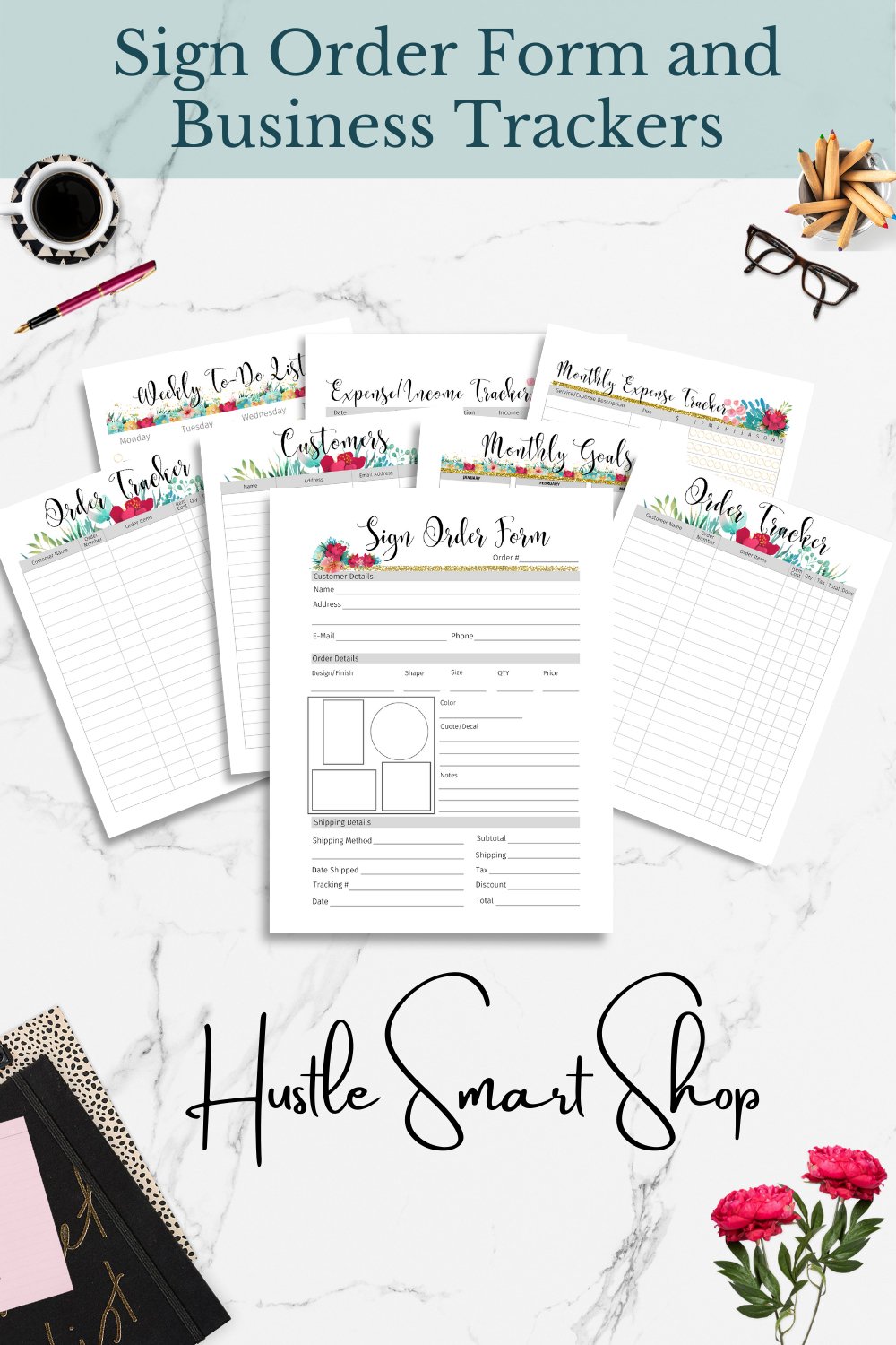 Sign Order Form, Customer & Order Trackers, Floral