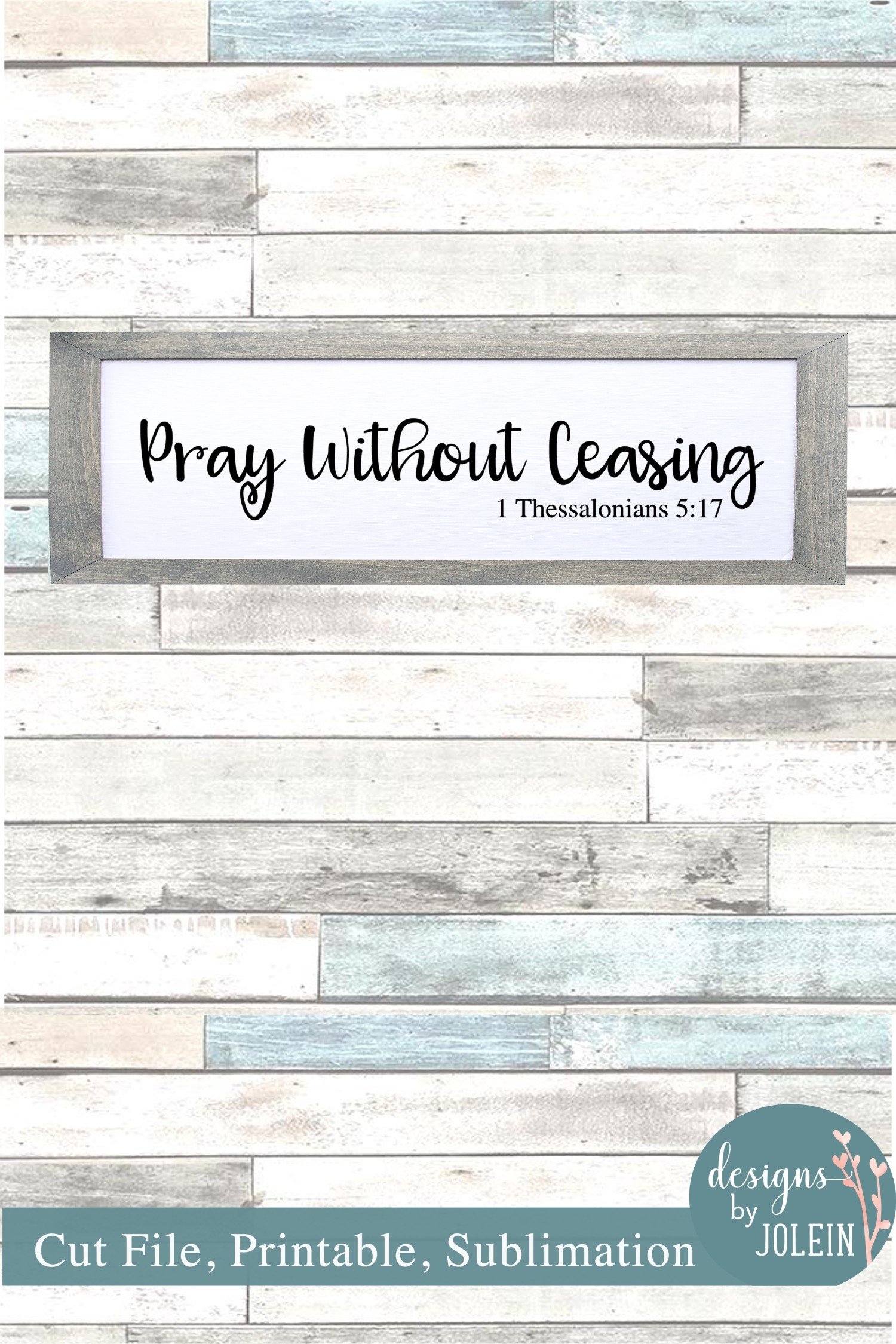 Pray without Ceasing SVG, PNG, DXF, printable