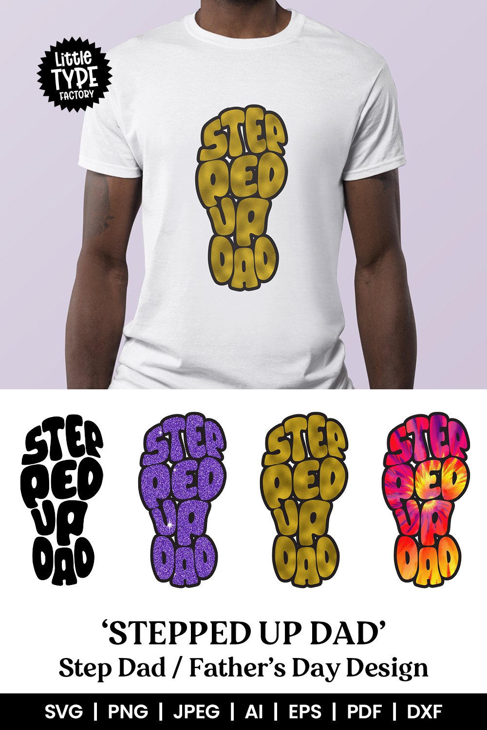 'STEPPED UP DAD' SVG & PNG | Step Dad Fathers Day Design