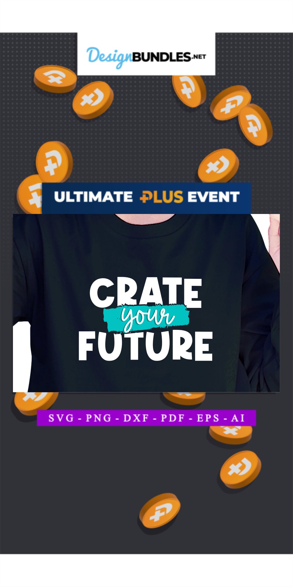 Create Your Future SVG, Inspirational sublimation For shirts