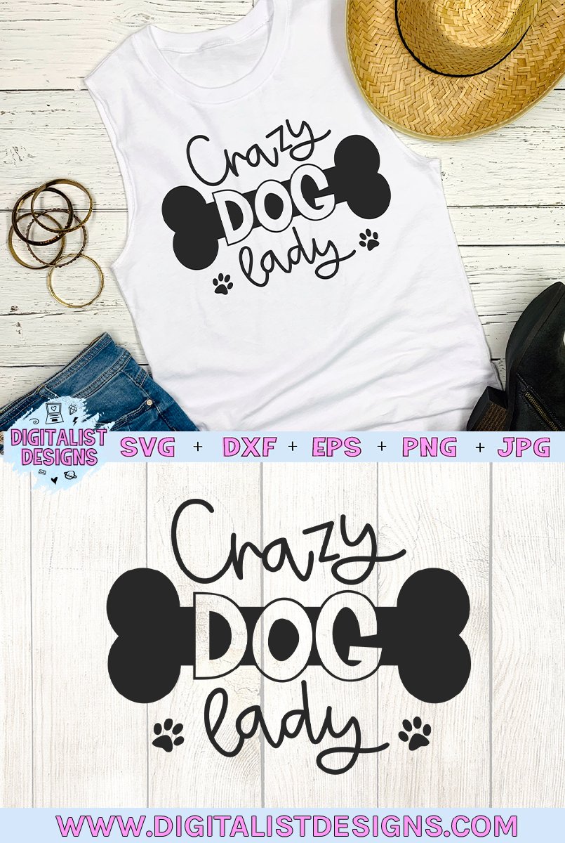 Dog SVG | Crazy Dog Lady SVG | Dog Quotes SVG