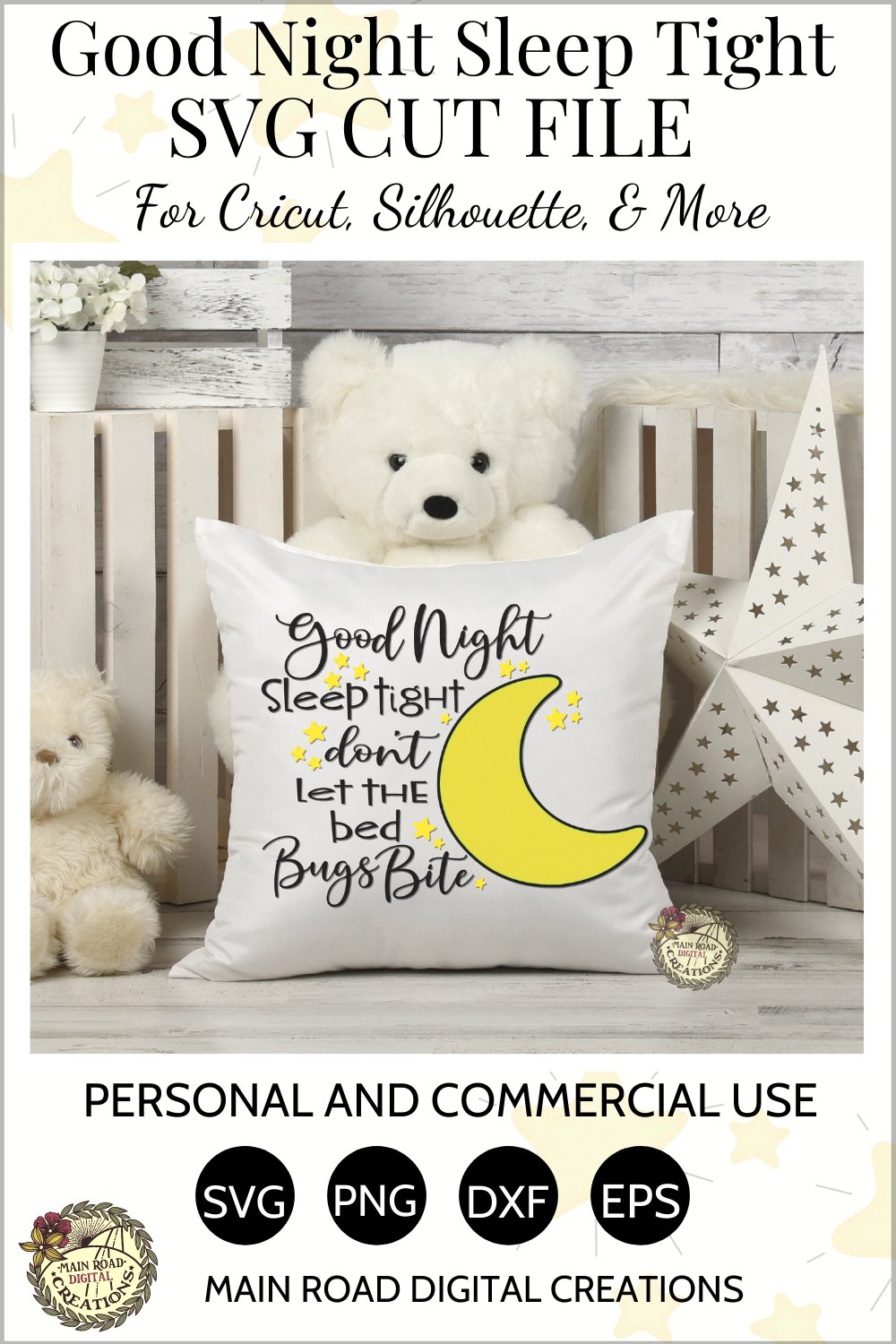 Good Night Sleep Tight Don't Let The Bed Bugs Bite SVG File