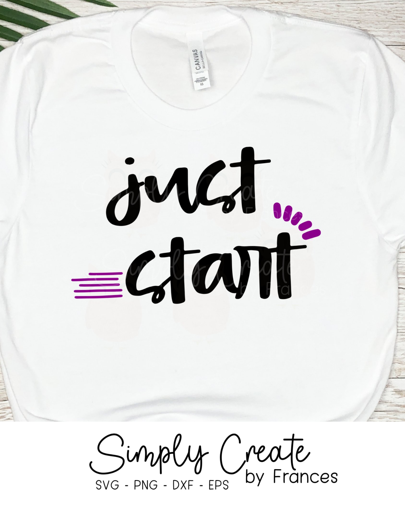 Just Start SVG | Inspirational