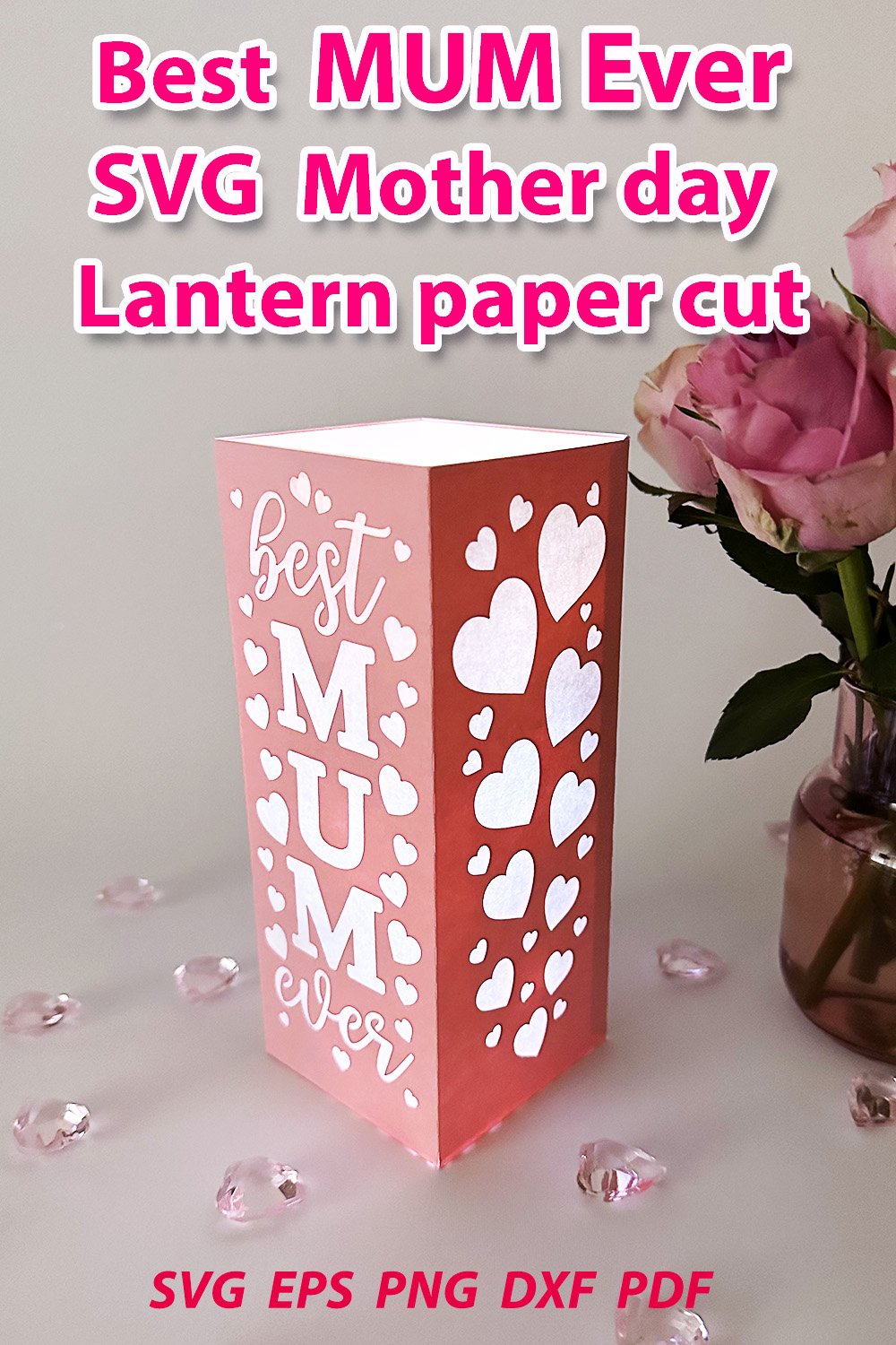 MUM svg| Lantern Svg| MUM Lantern Svg| Mothers Day paper cut