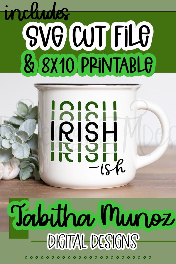 Irish-ish SVG / Printable