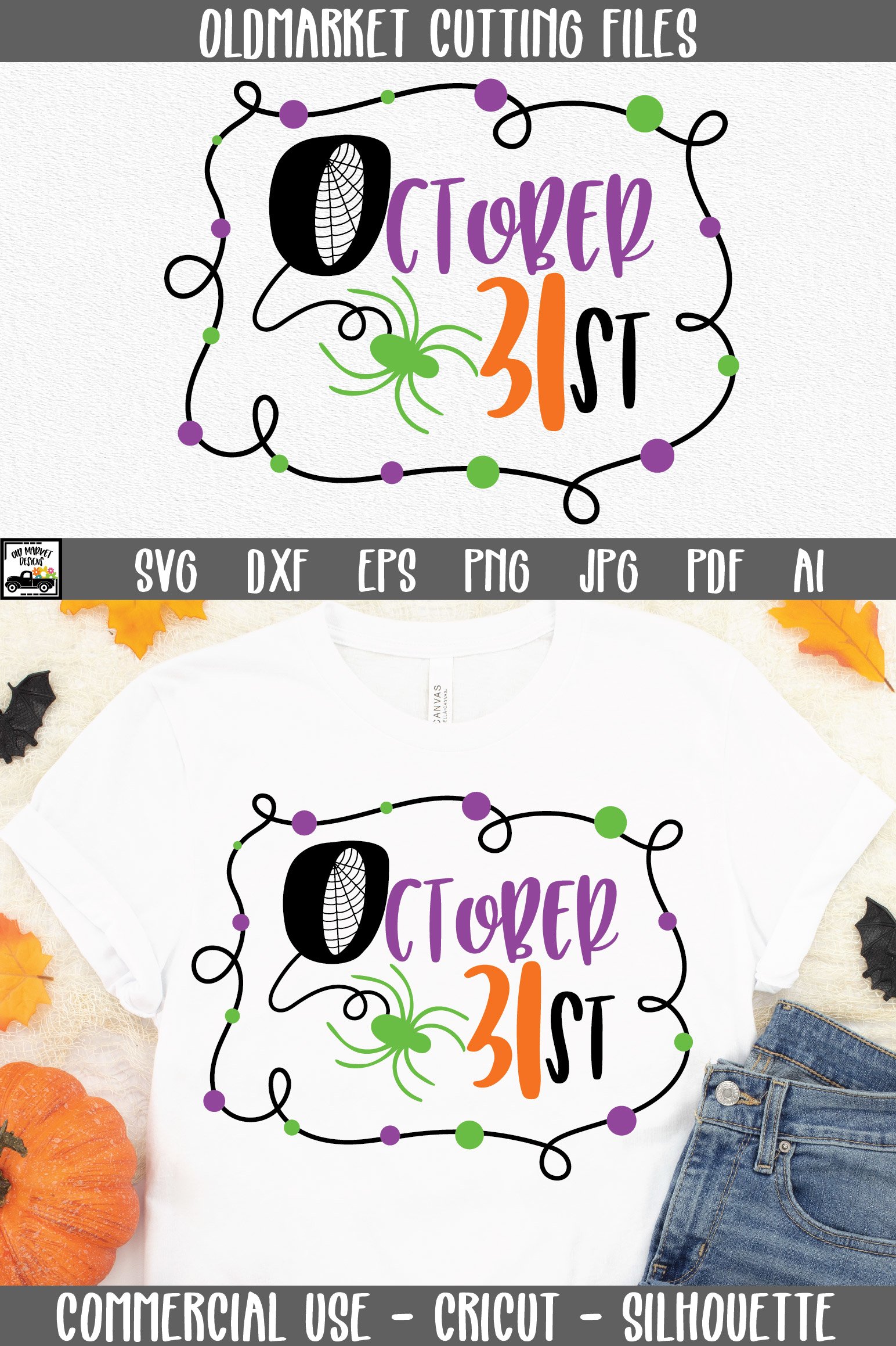 October 31st SVG Cut File - Halloween SVG File