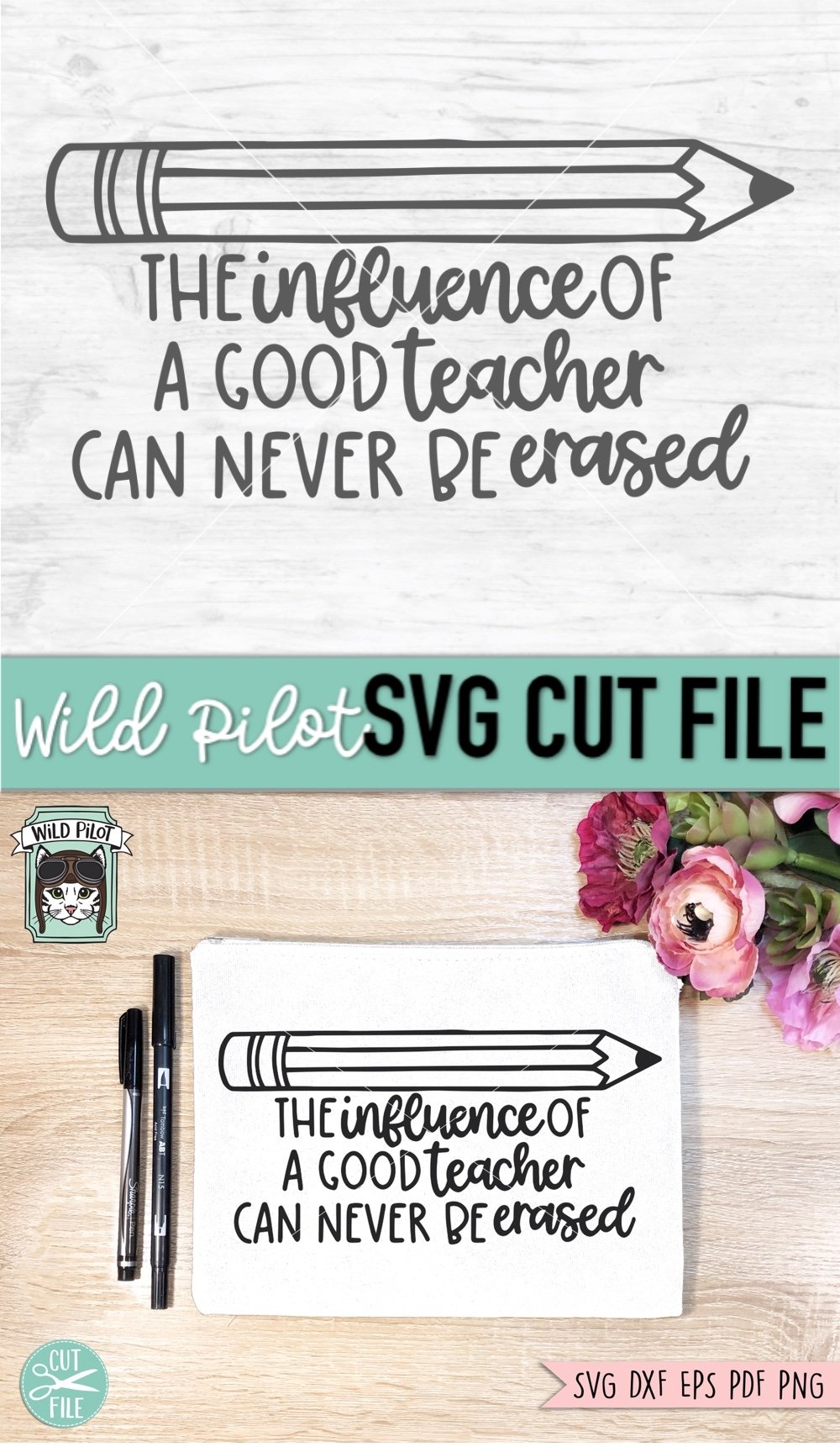 Teacher Pencil SVG, Inspirational Quote, Teacher Shirt SVG