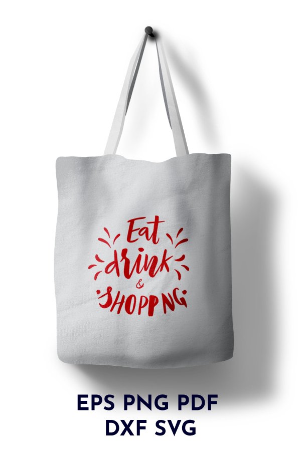 Shopping quotes. Eat, drink, shopping. SVG, PNG. Funny quote