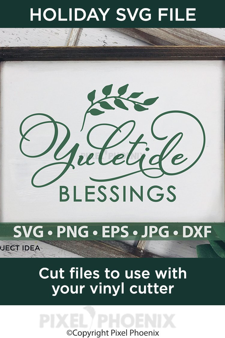 Yuletide Blessings SVG cut file | Pagan Christmas SVG