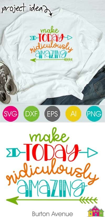 Make Today Ridiculously Amazing SVG (1309954)