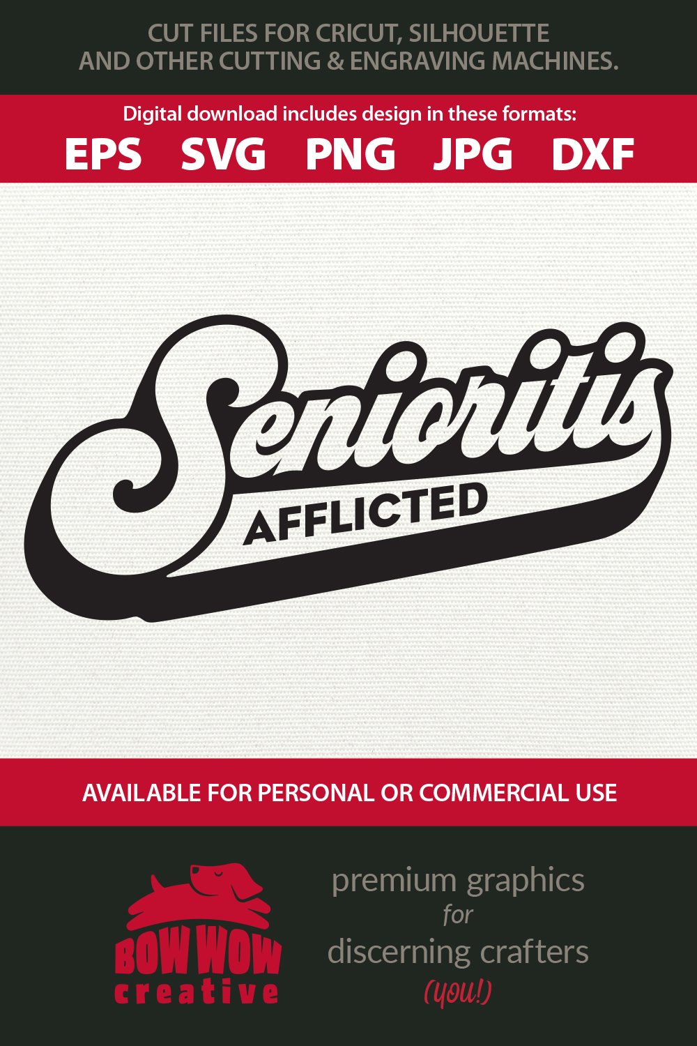 Senioritis Afflicted - Funny School Senior SVG Cutting File