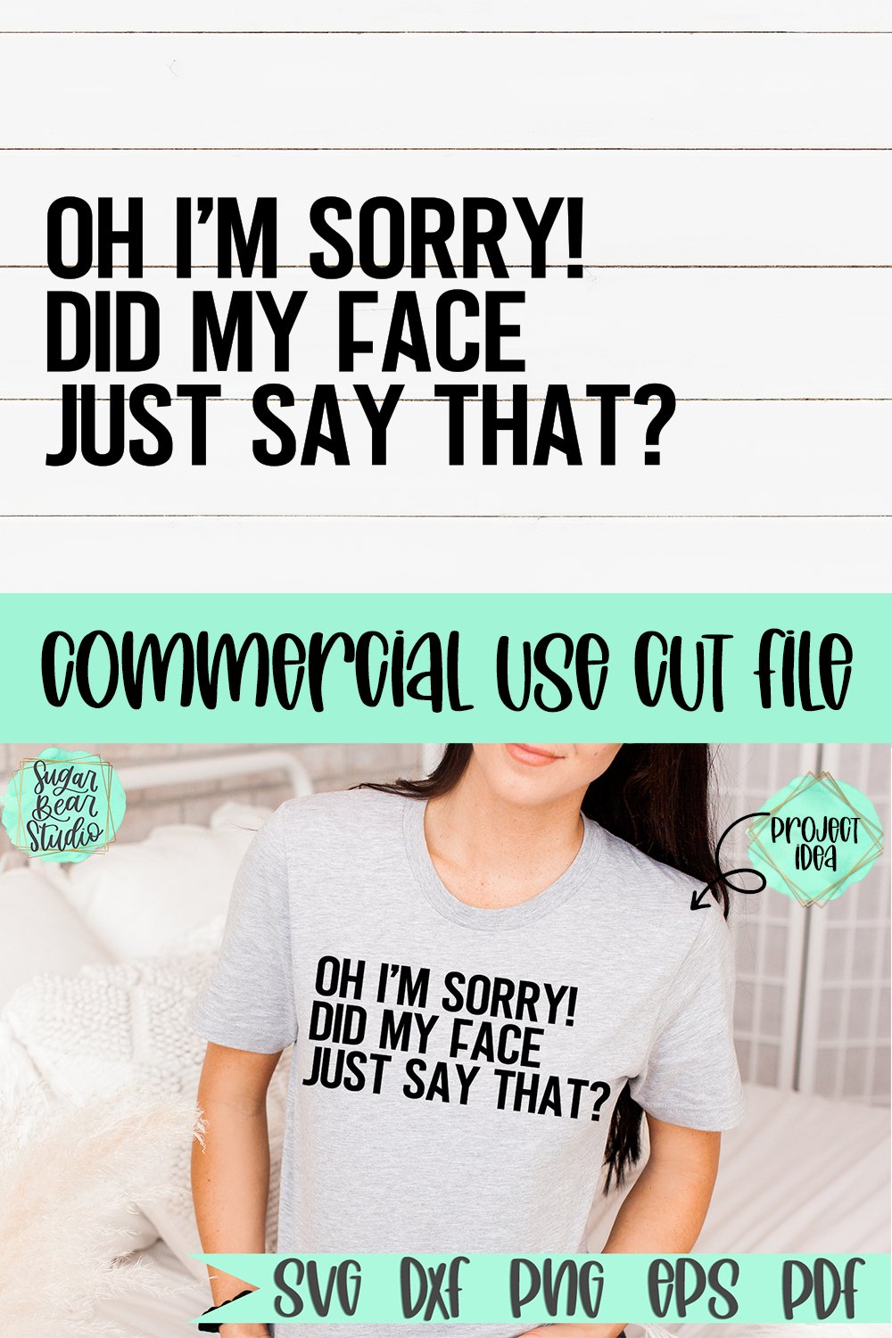 Oh I'm Sorry Did My Face Just Say That? | A Funny SVG
