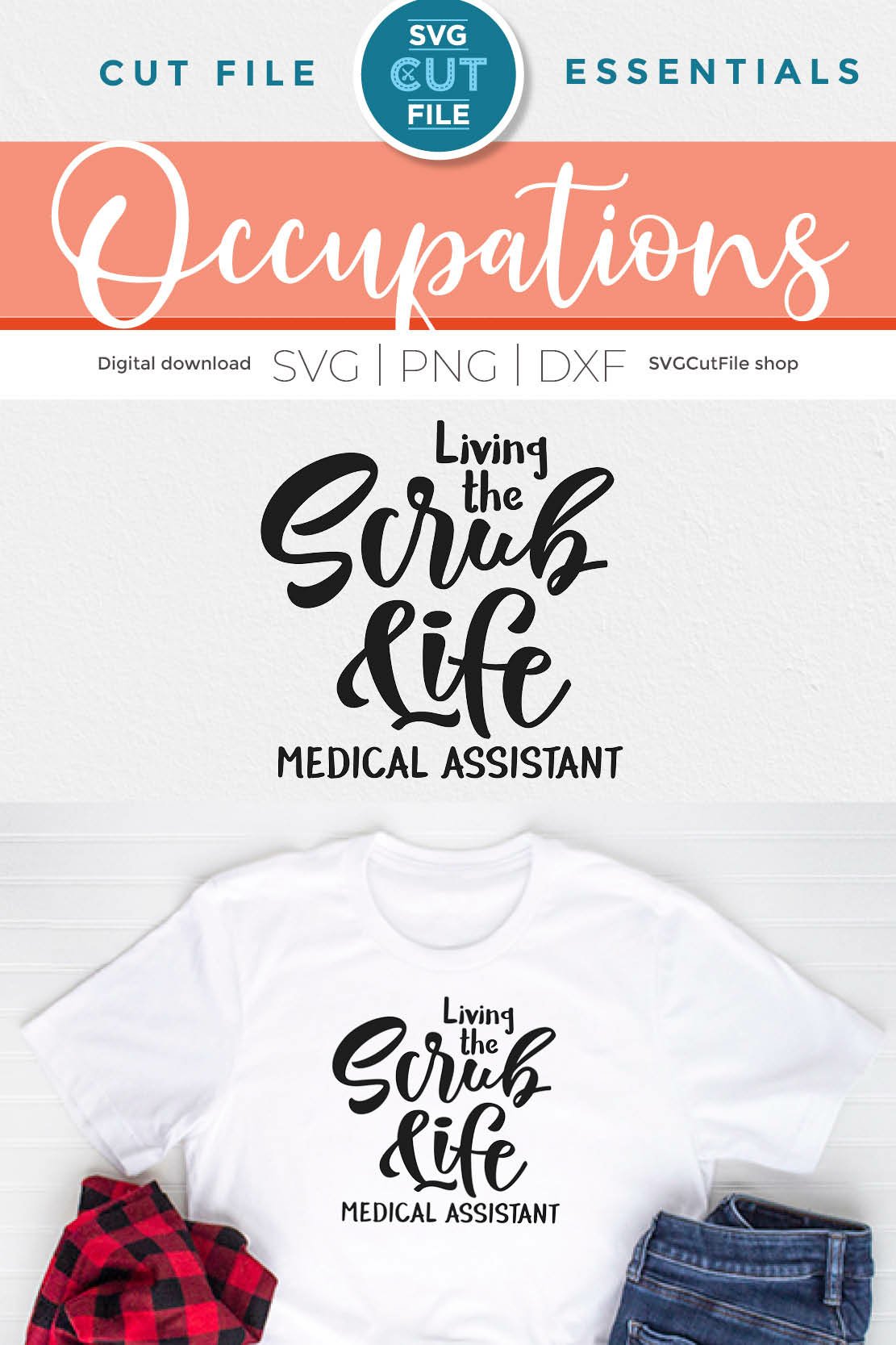 Medical Assistant SVG - Living the scrub life