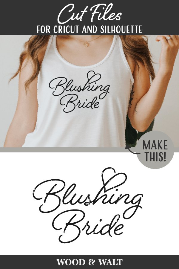 Blushing Bride SVG | Wedding SVG