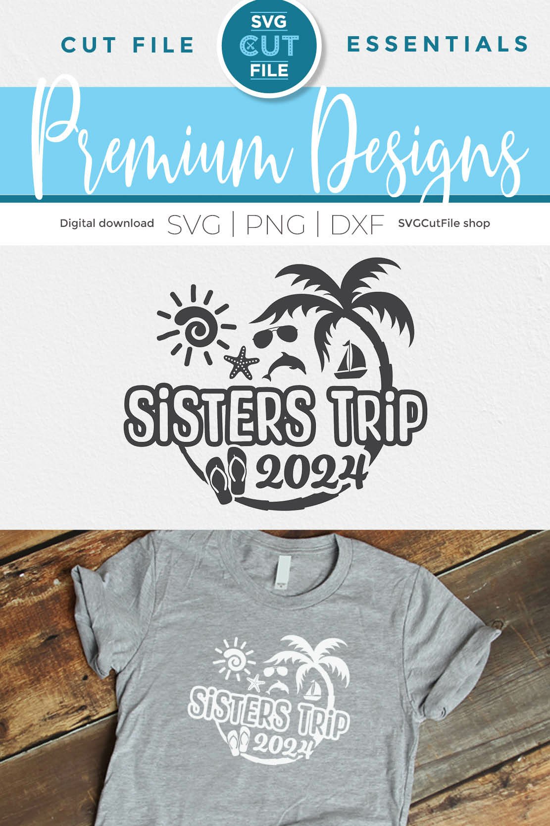2024 Sisters Trip svg - Great for a Sisters Trip vacation