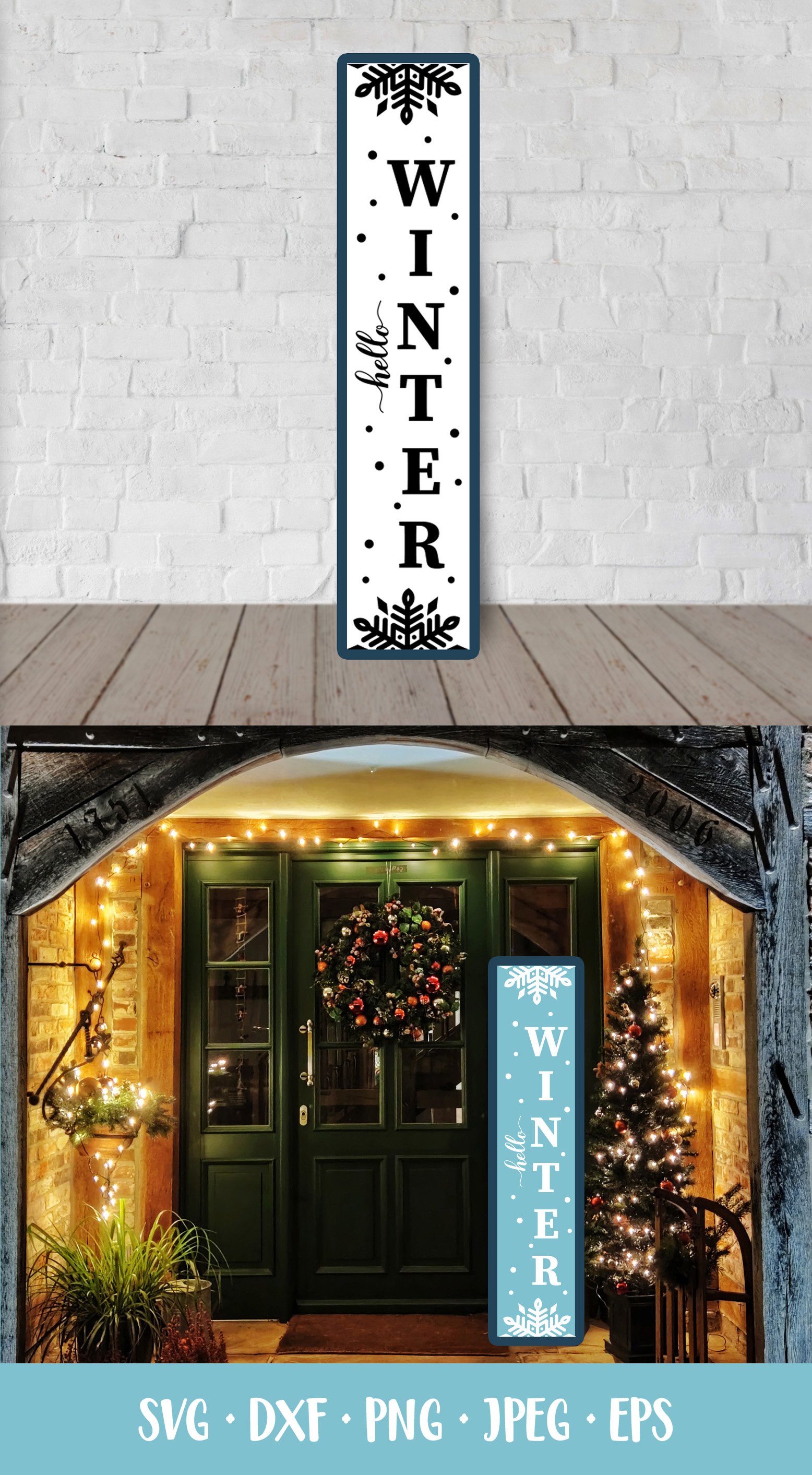 Hello Winter Porch Sign SVG. Snowflakes Vertical Front Sign