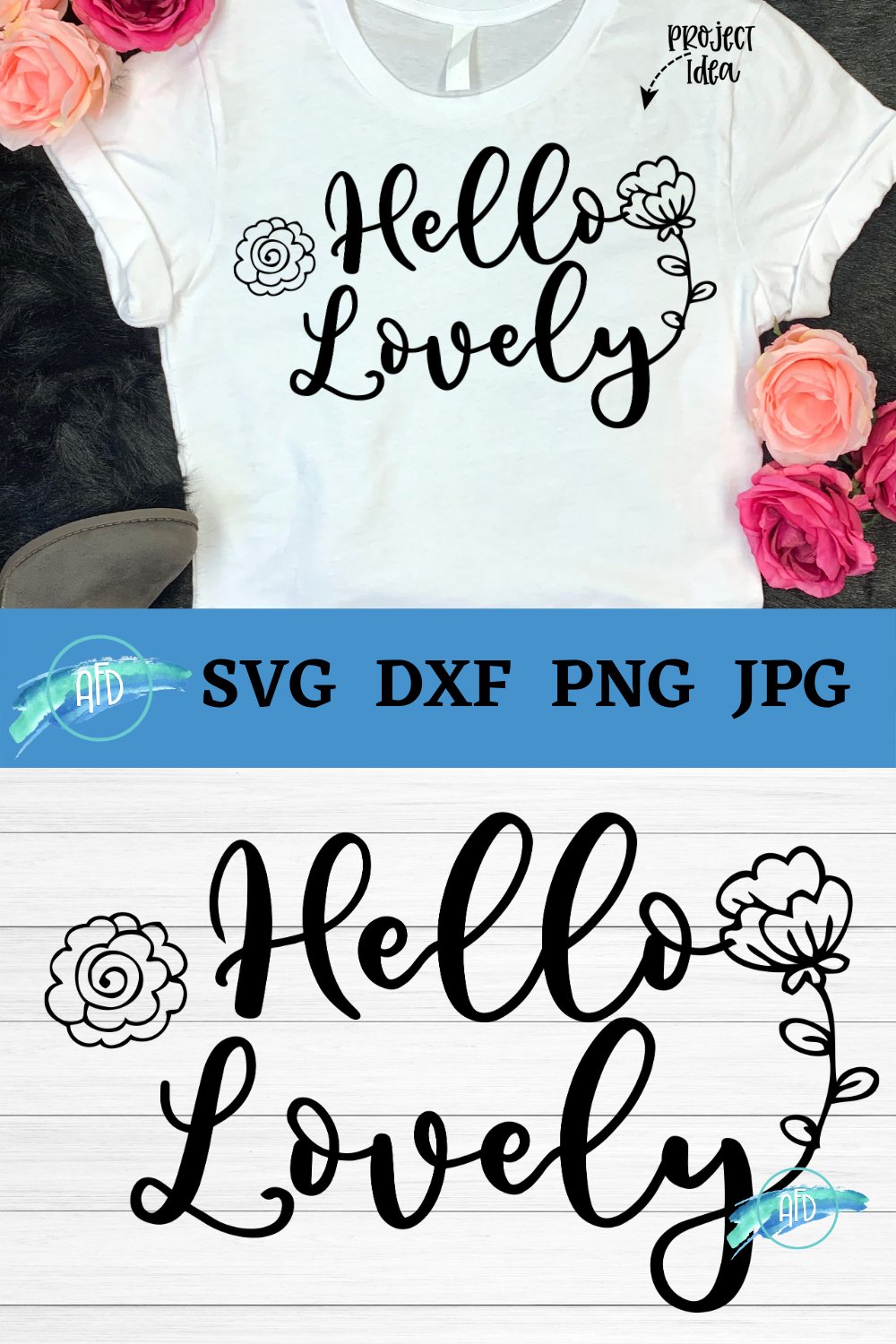 Hello lovely svg, beautiful svg, positive quote with flowers