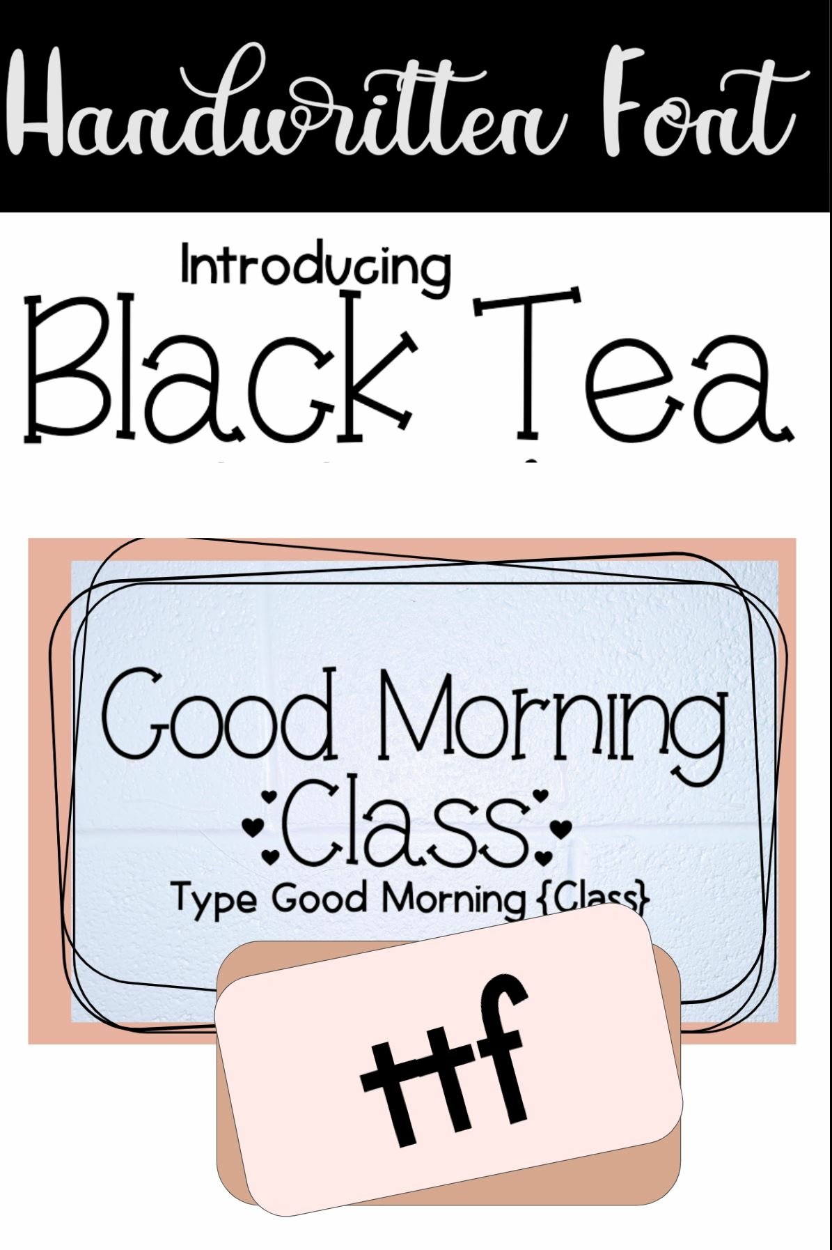 Black Tea Font