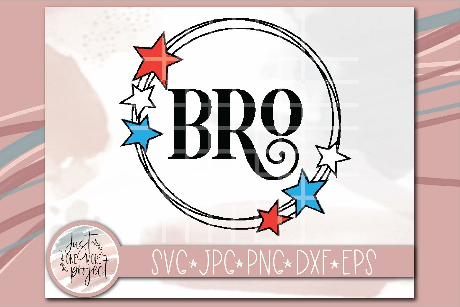 Brother svg, SVG for Brother, Bro svg, Fourth of july svg,