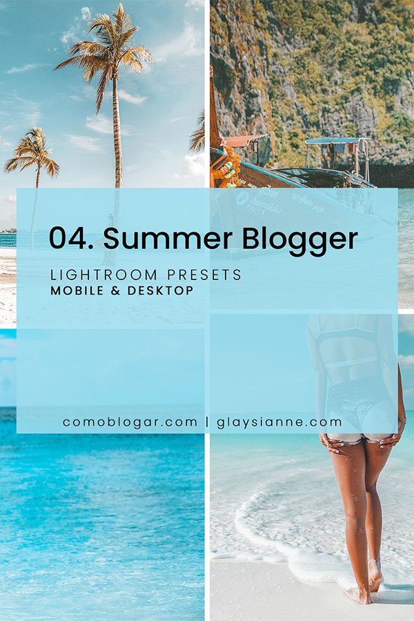04. Summer Blogger Presets