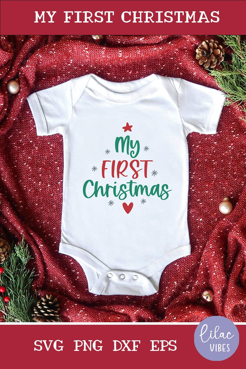 My First Christmas SVG Cut File, Baby's 1st Year Christmas