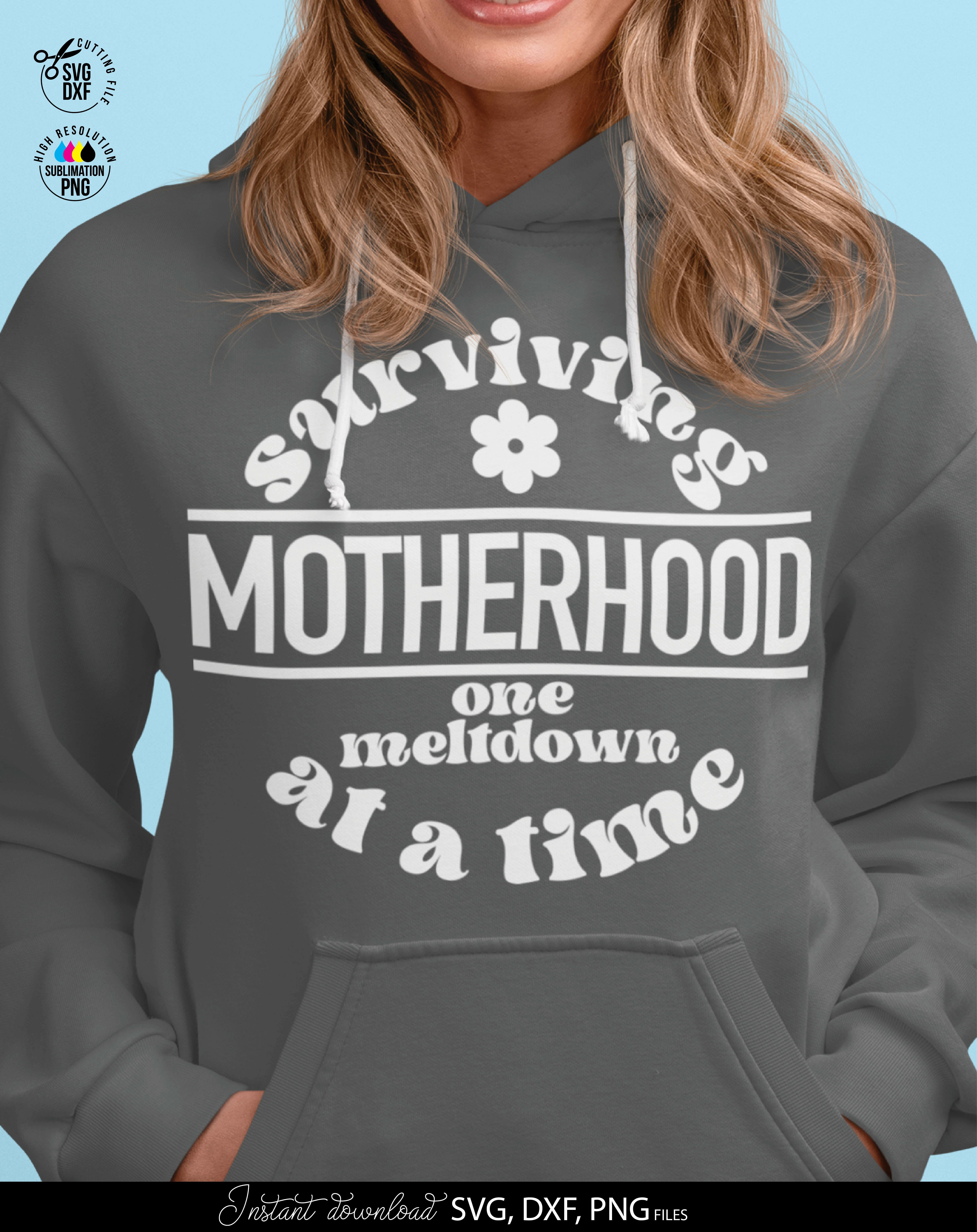Surviving Motherhood SVG | Mom Love SVG