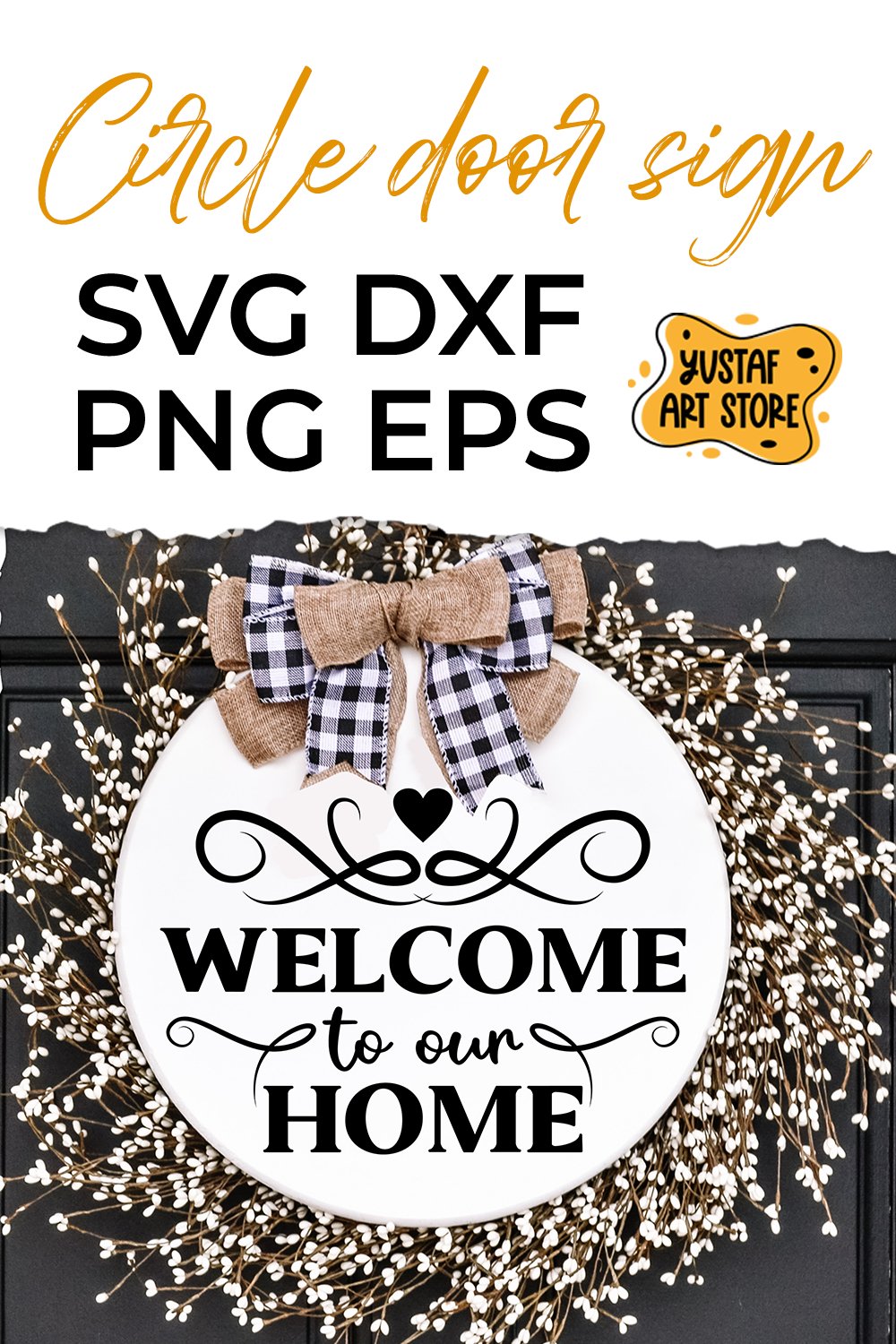 Welcome to our home. Circle door sign SVG