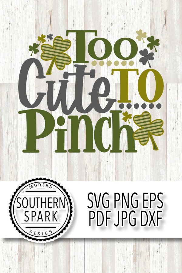 St Patrick's Day Too Cute To Pinch Shamrock