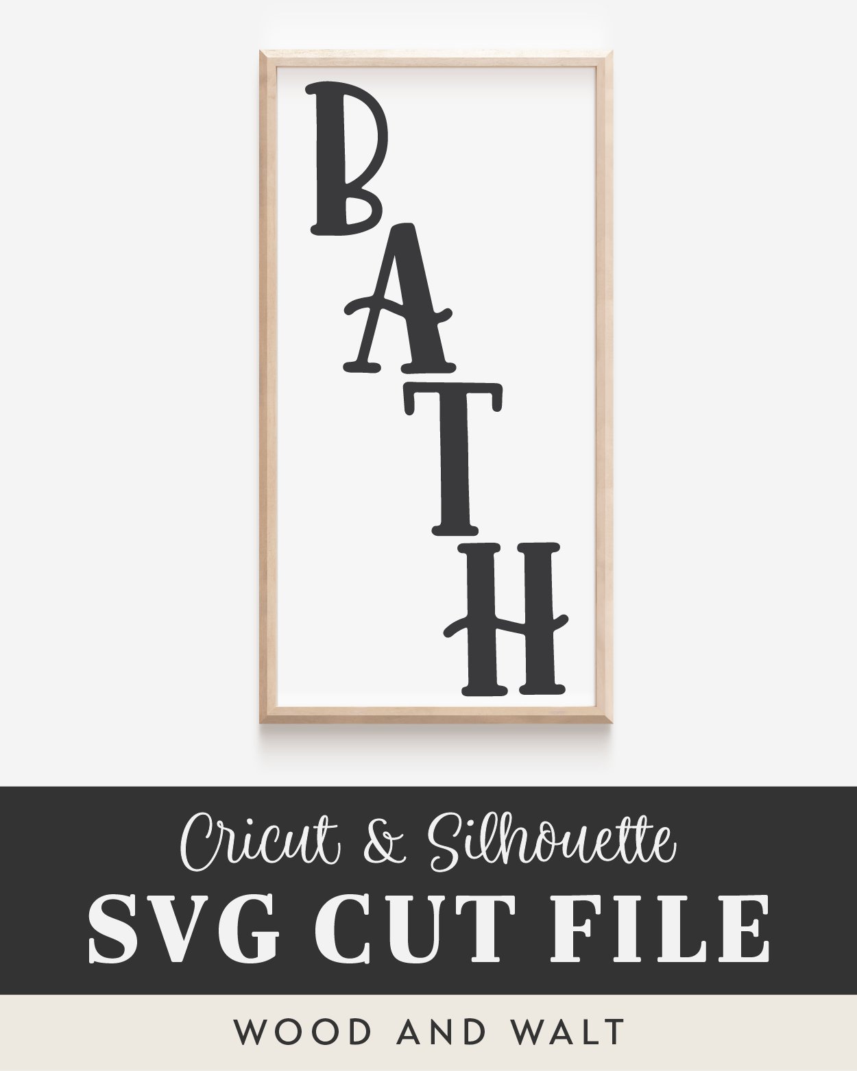 Bath SVG |Farmhouse Bathroom SVG