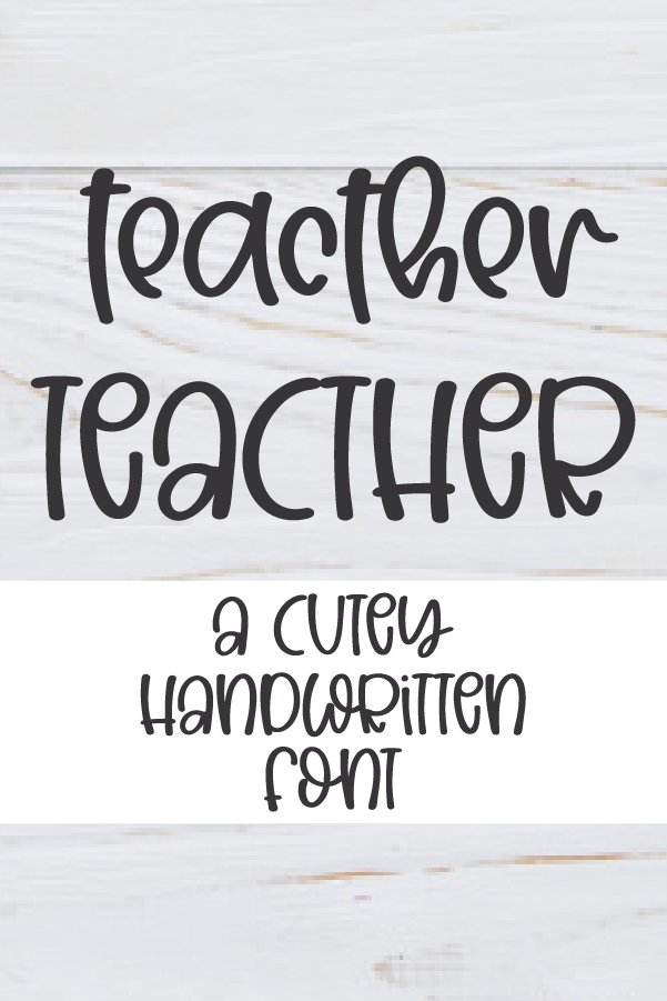 Teacher- A Cute handwritten font