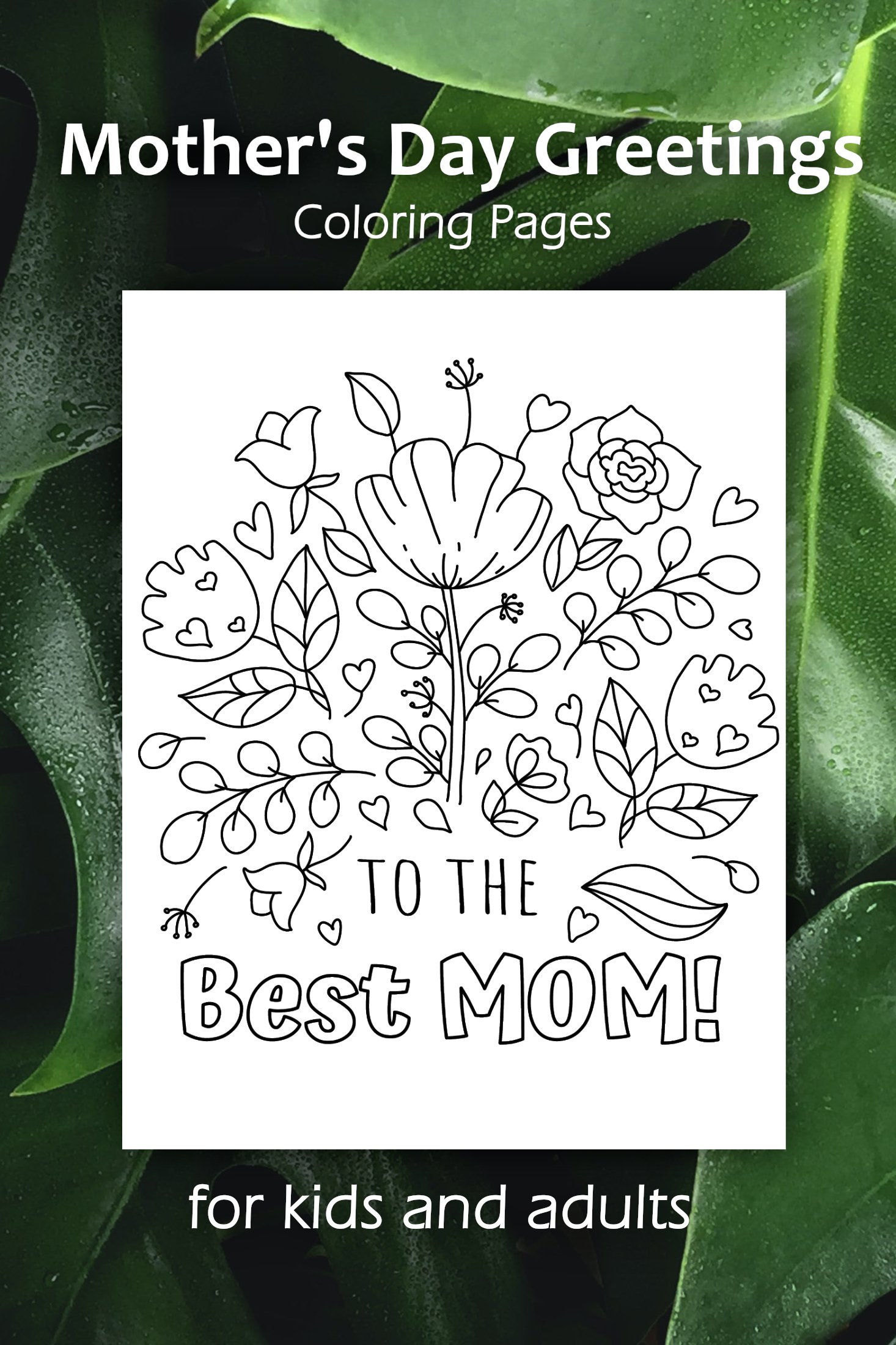 Mother's Day Greeting Coloring Pages. I love you Mom! PDF
