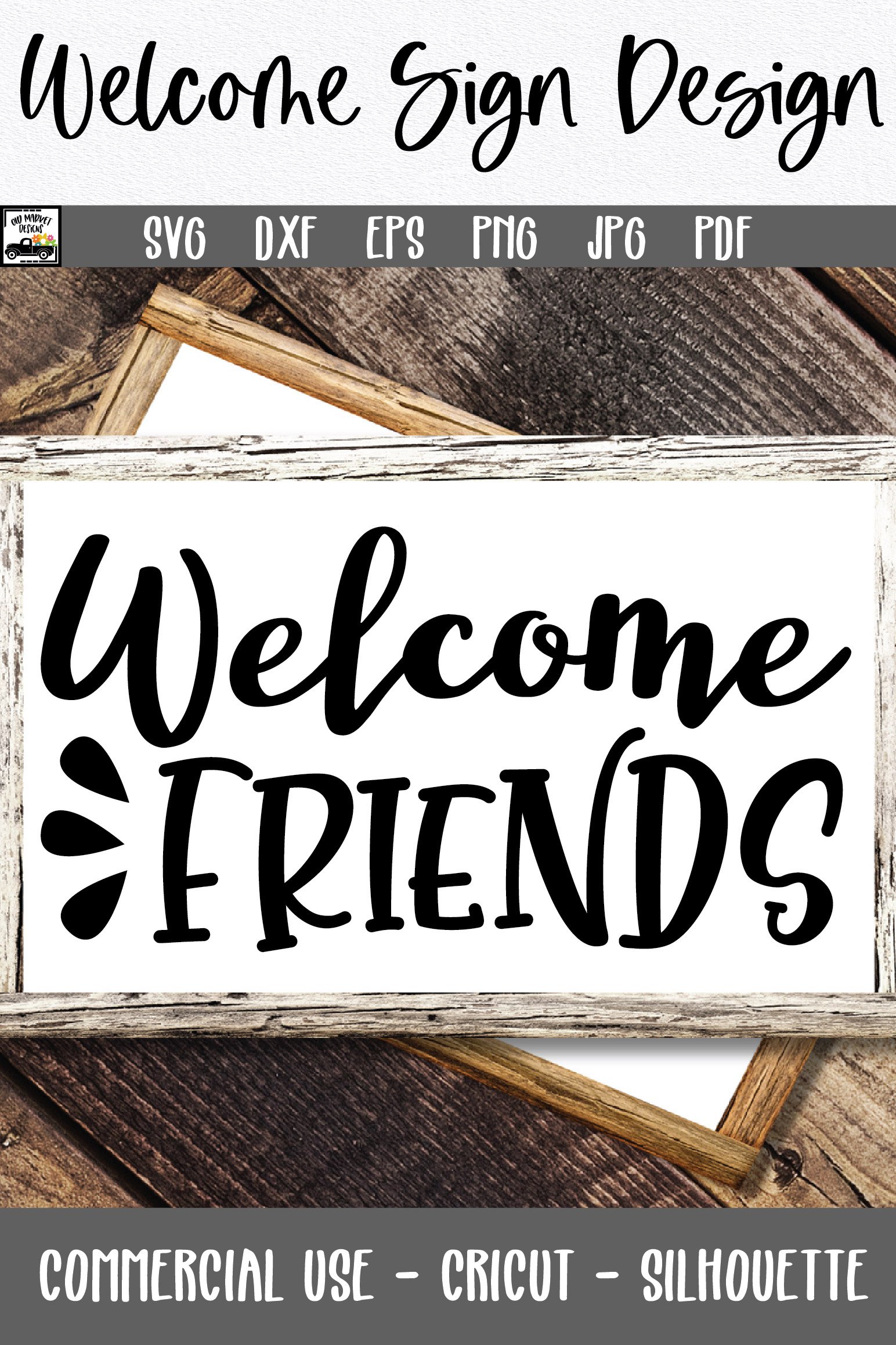 Welcome Friends Sign SVG File