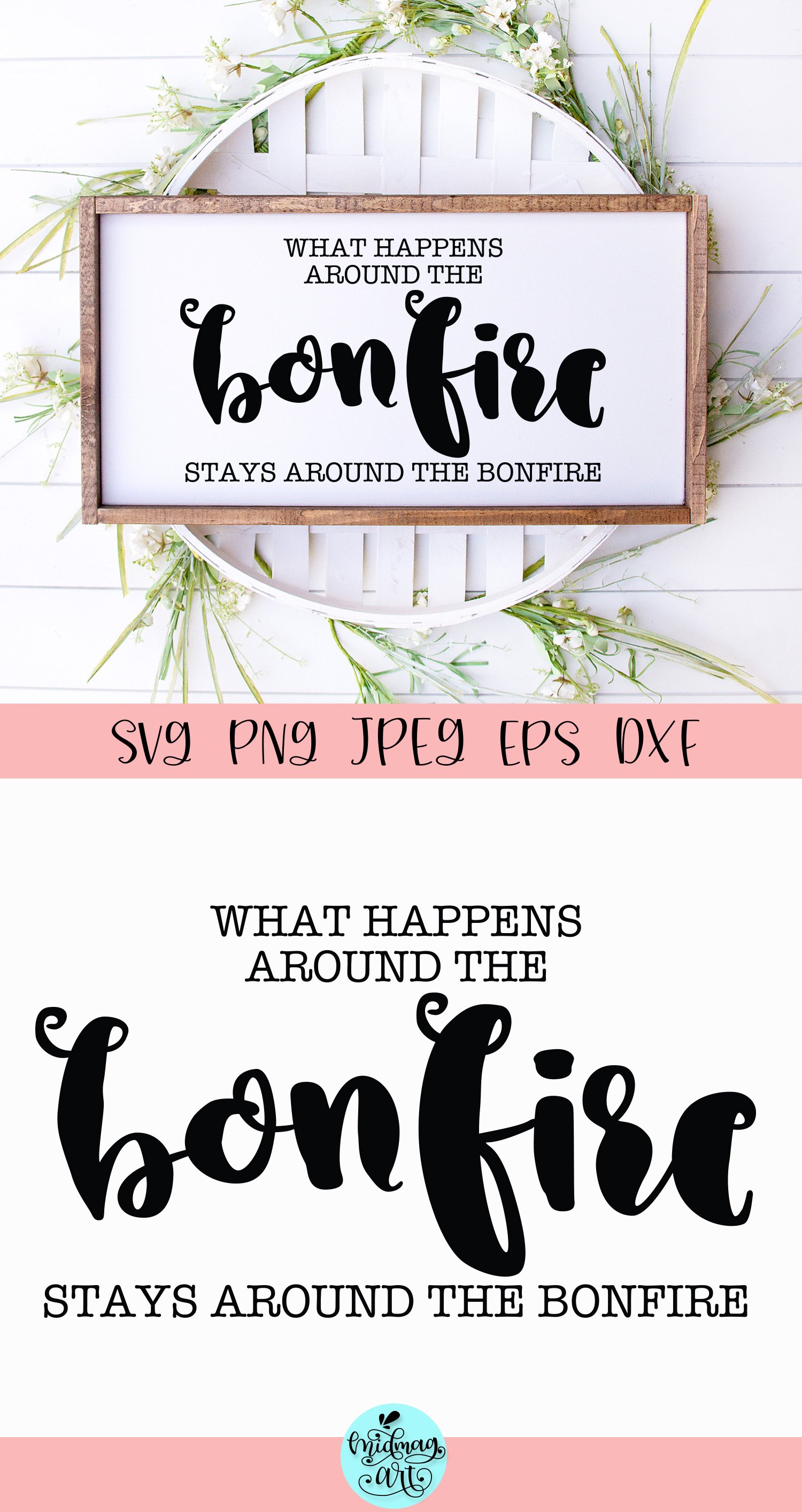 What happens around the bonfire wood sign svg, summer svg