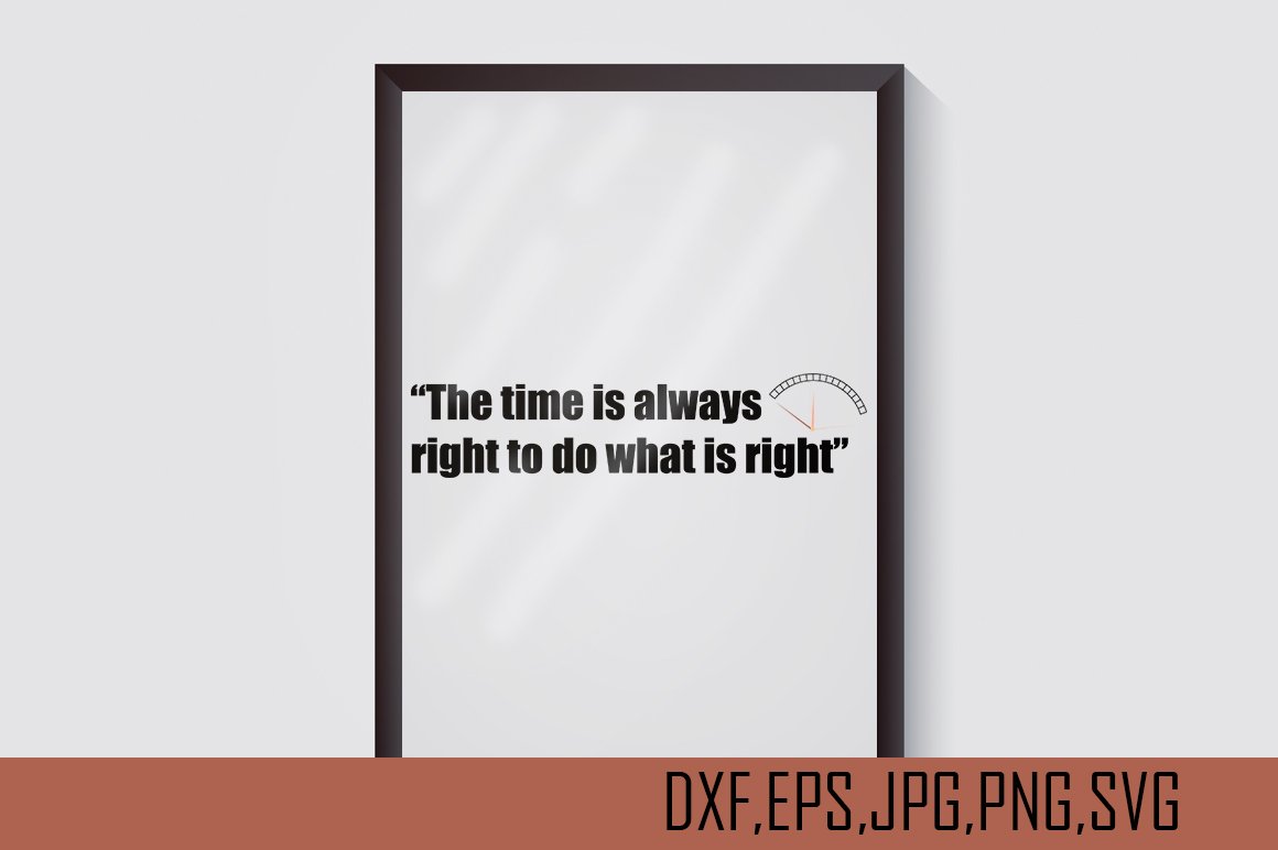 The time is always right to do what is right (693766)