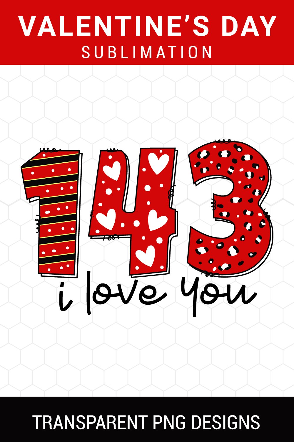 Valentines Day Sublimation | I love You PNG T Shirt Design