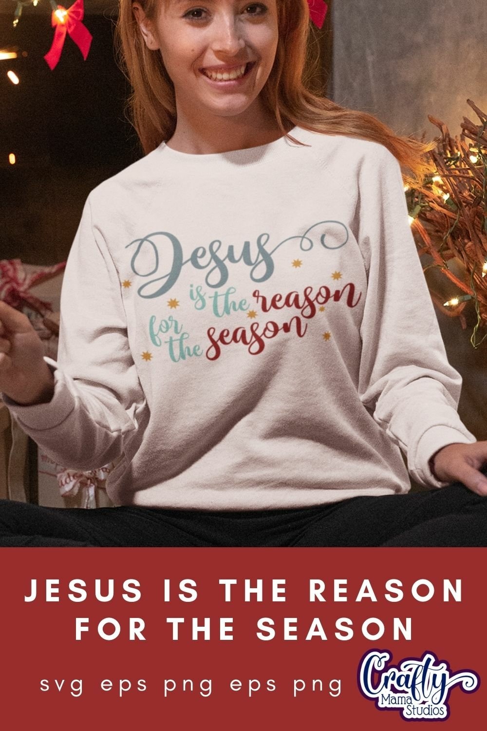 Jesus Is The Reason For The Season Christian Christmas Svg
