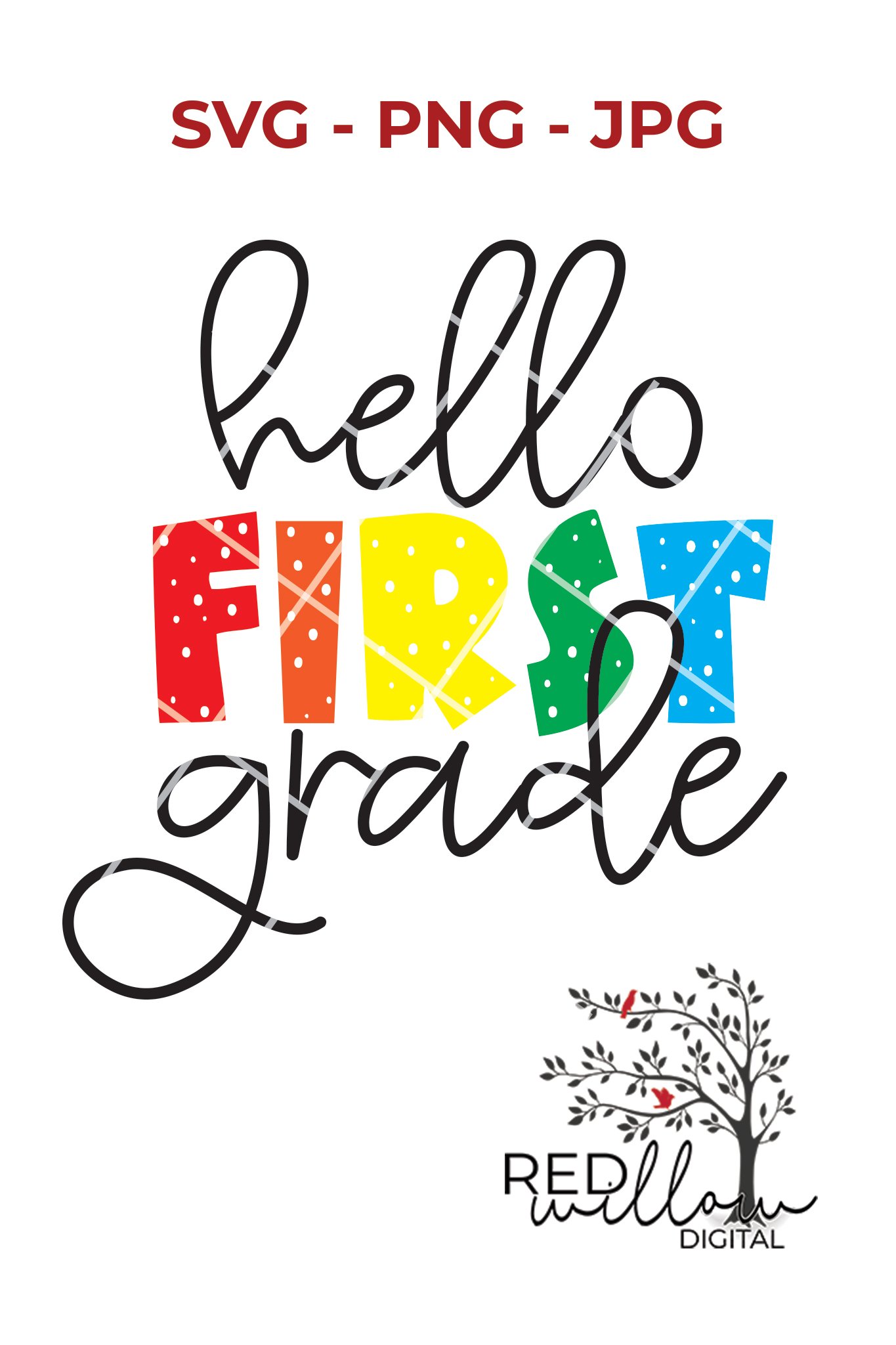 Hello First Grade | Back To School Design | SVG Cut File